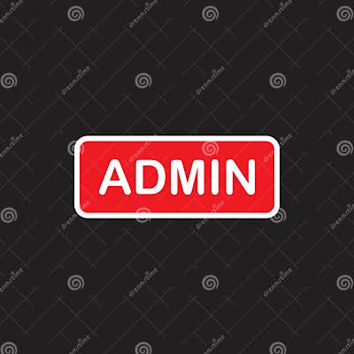 Admin Red Button Sign. Vector Illustration on Black Background. Stock ...