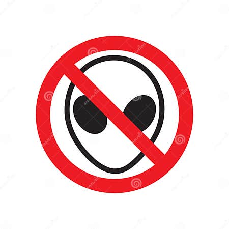 No Alien Allowed Prohibition Sign Vector Stock Vector - Illustration of ...