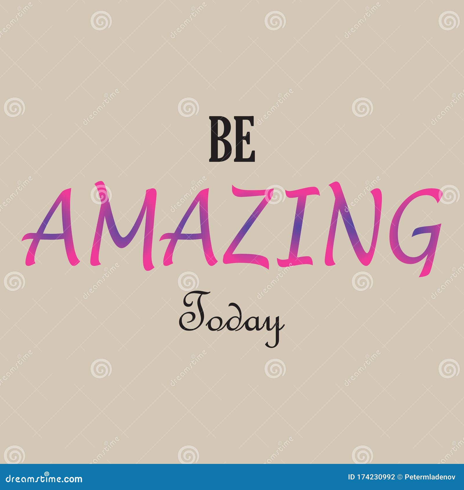 Be Amazing Today - Vector Illustration Design for Poster, Textile ...
