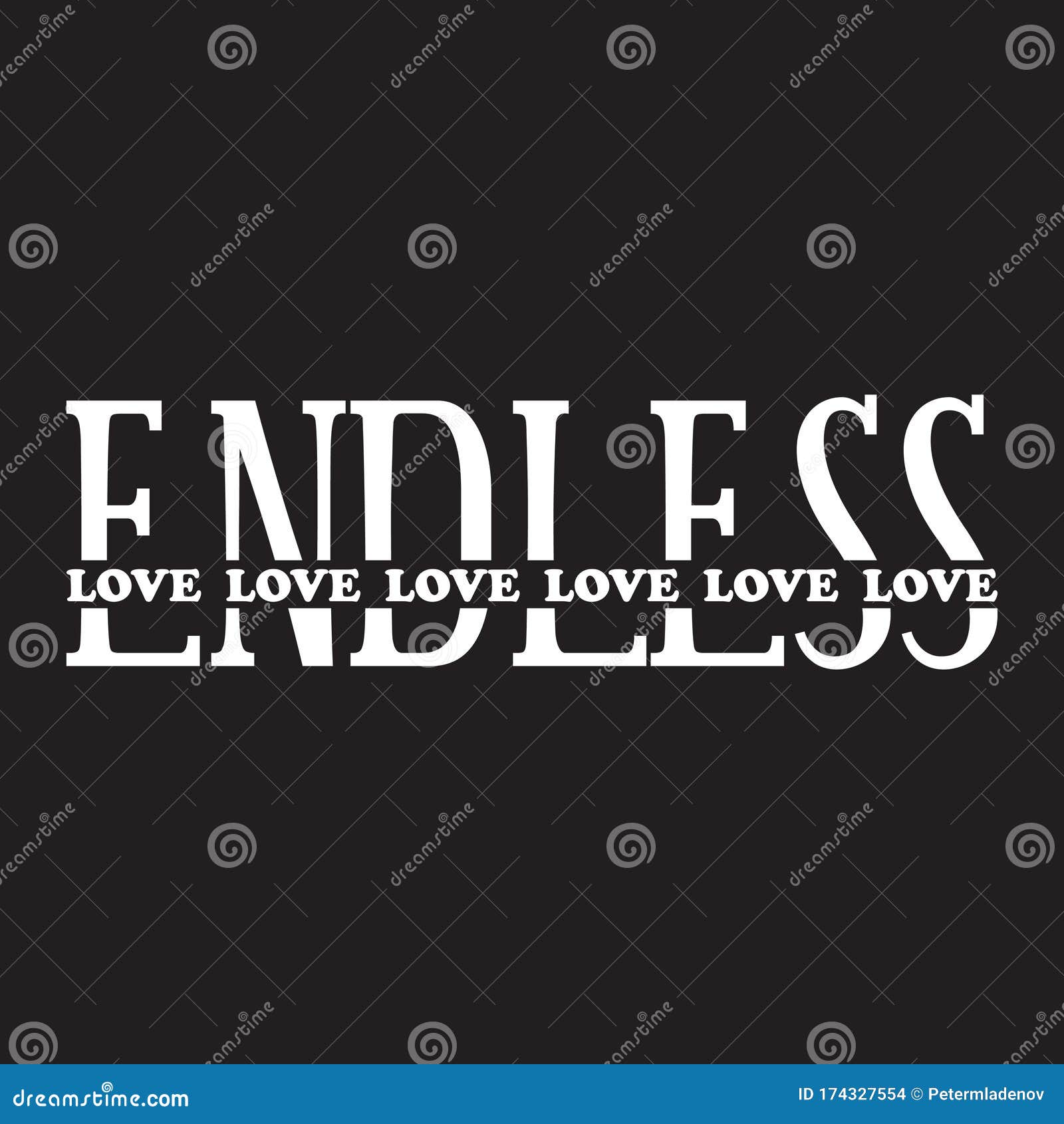Endless Love - Vector Illustration Design for Banner, T Shirt Graphics ...