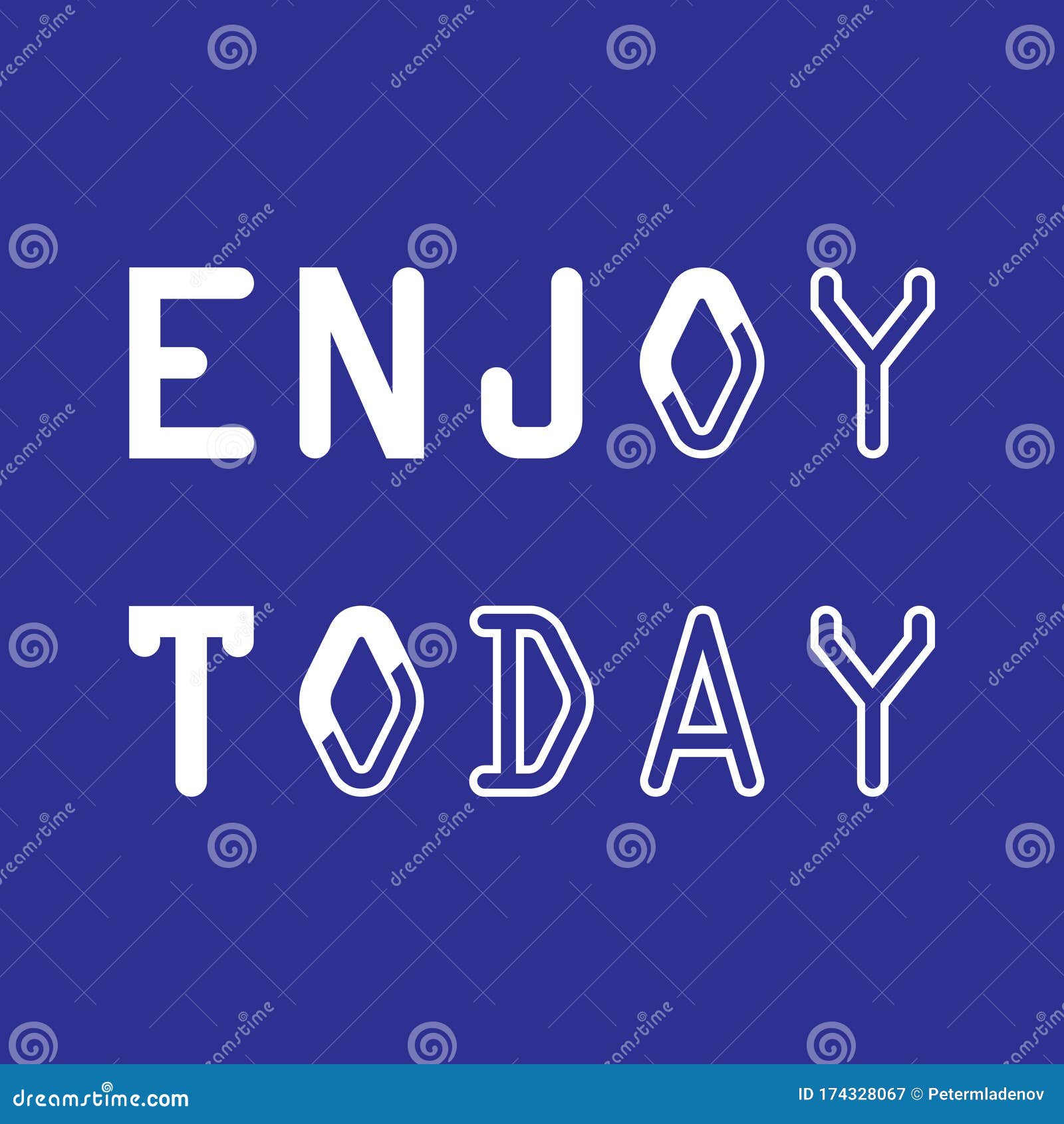 Enjoy Today - Vector Illustration Design for Banner, T-shirt Graphics ...