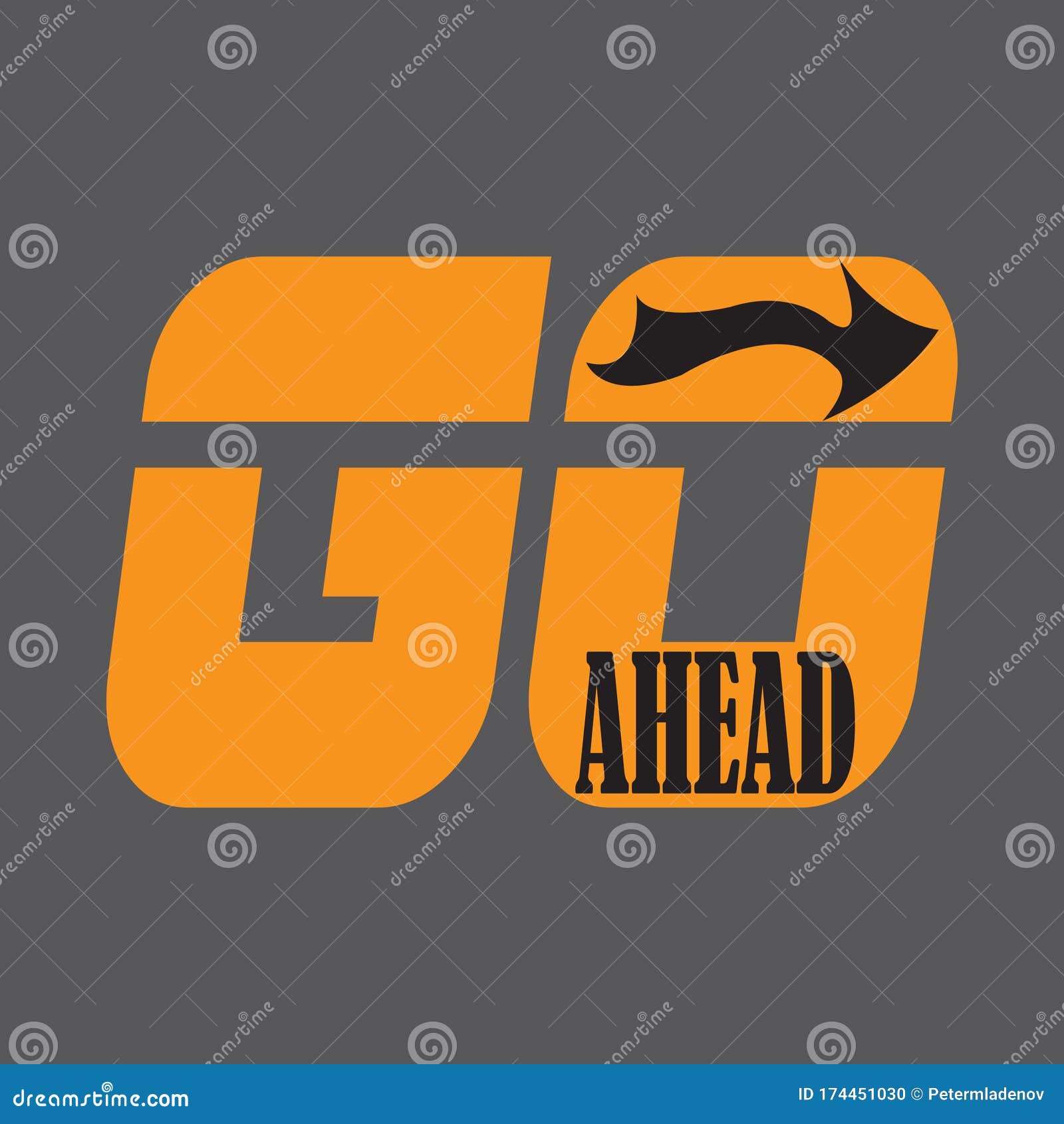 Go Ahead - Vector Illustration Design for Banner, T Shirt Graphics ...