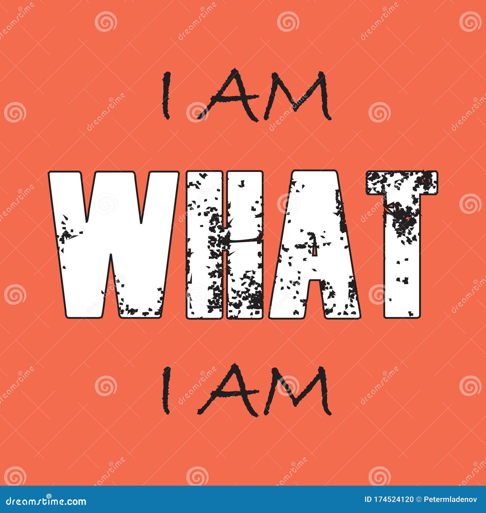 I am What I am - Vector Illustration Design for Banner, T-shirt ...