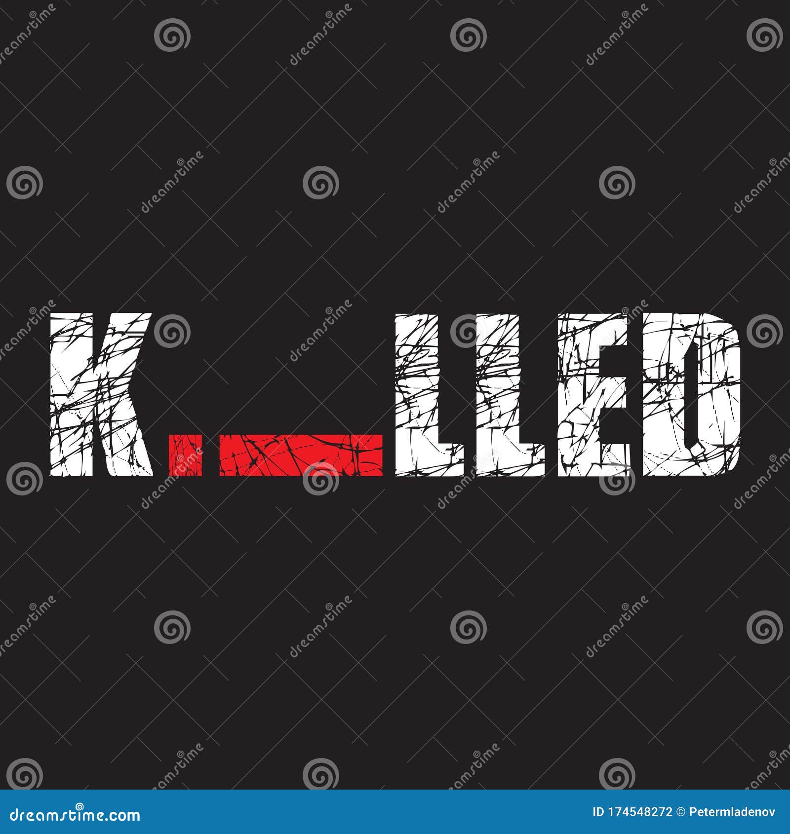 Killed - Vector Illustration Design for Banner, T Shirt Graphics ...