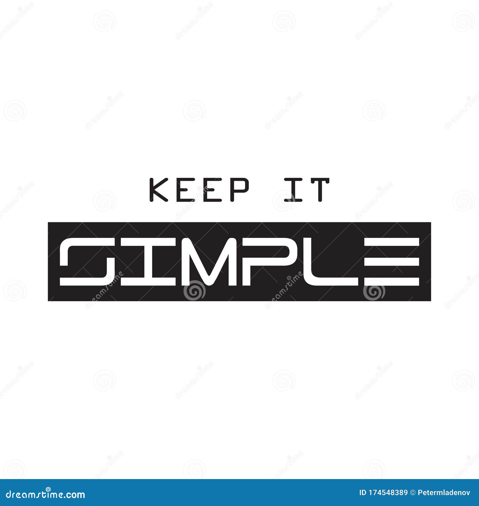 Keep it Simple - Vector Illustration Design for Banner, T-shirt ...