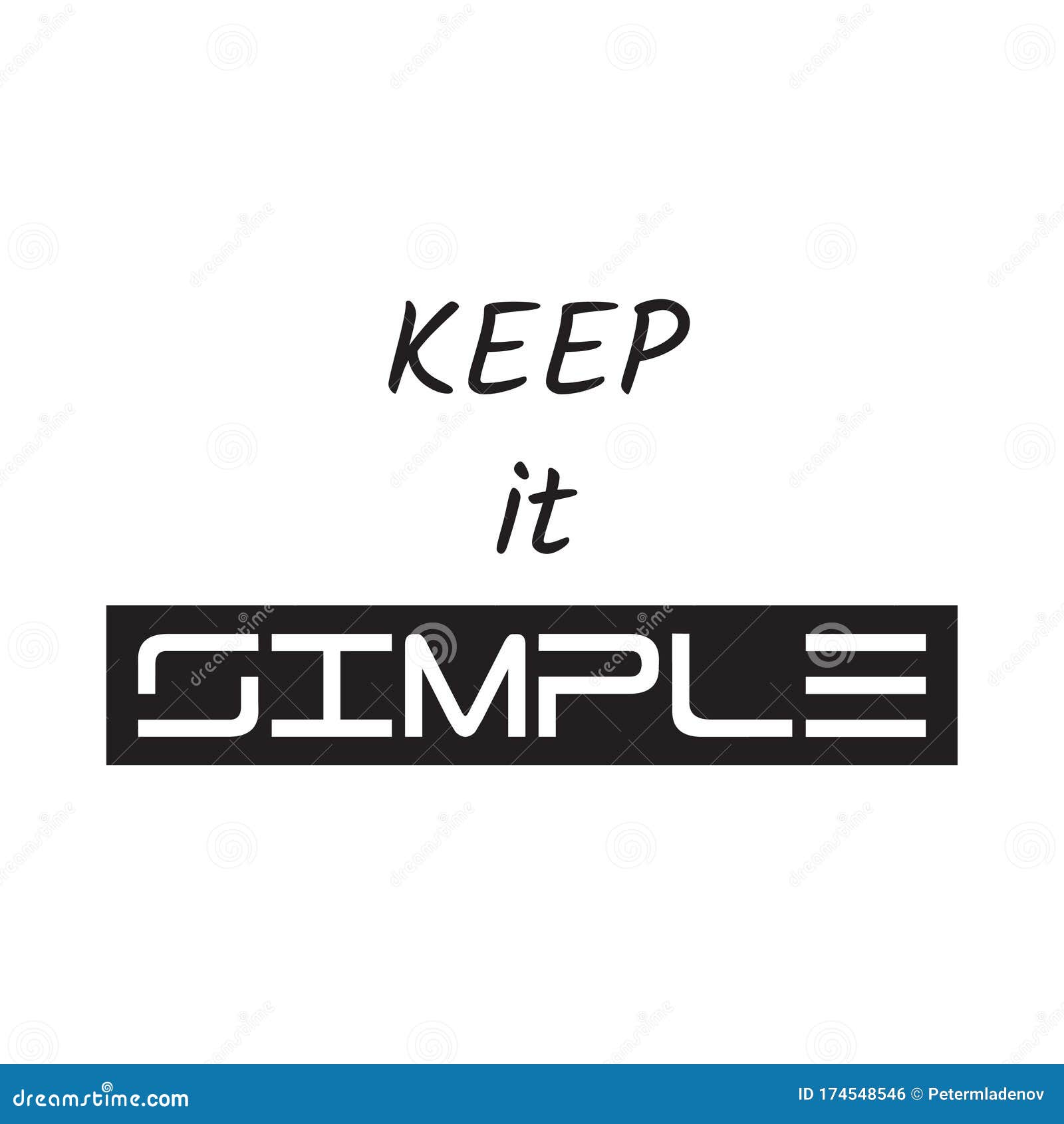 Keep it Simple - Vector Illustration Design for Banner, T-shirt ...