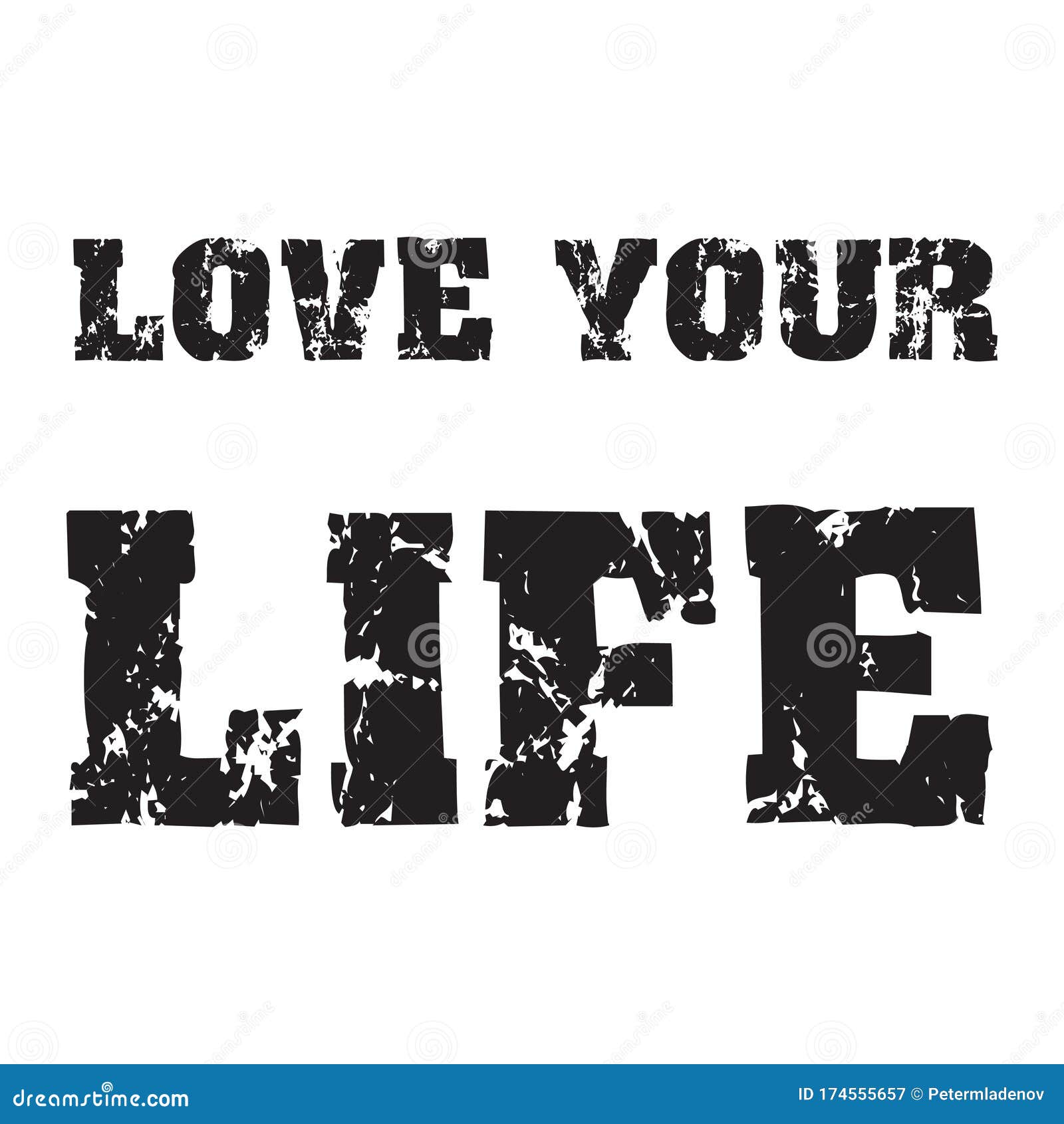 Love Your Life - Vector Illustration Design for Poster, Textile, Banner ...