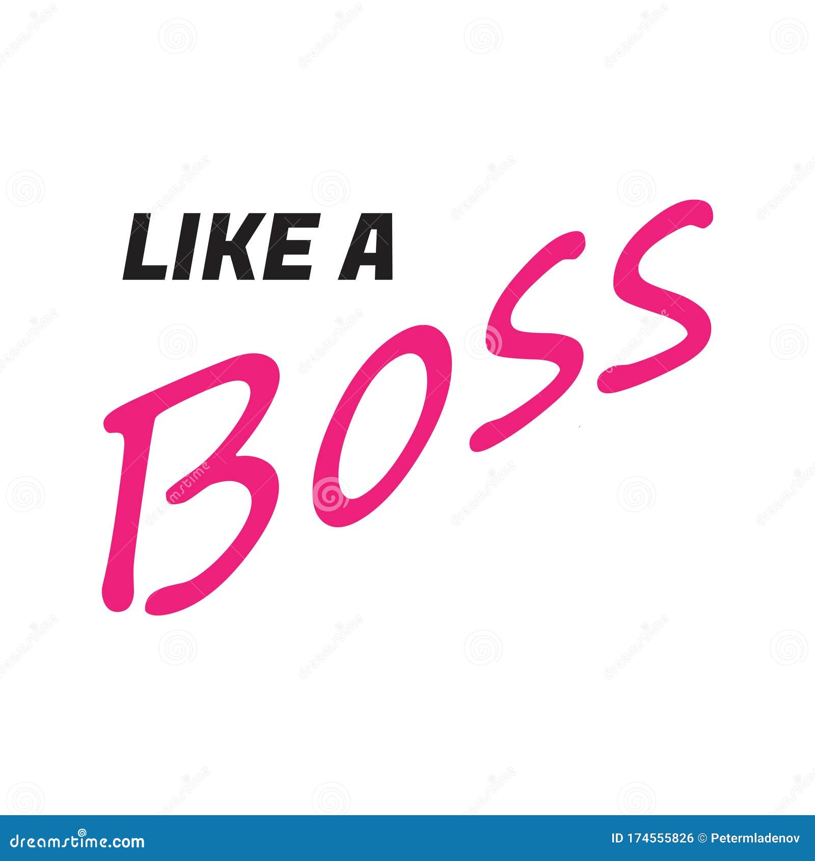 Like a Boss - Vector Illustration Design for Poster, Textile, Banner, T ...