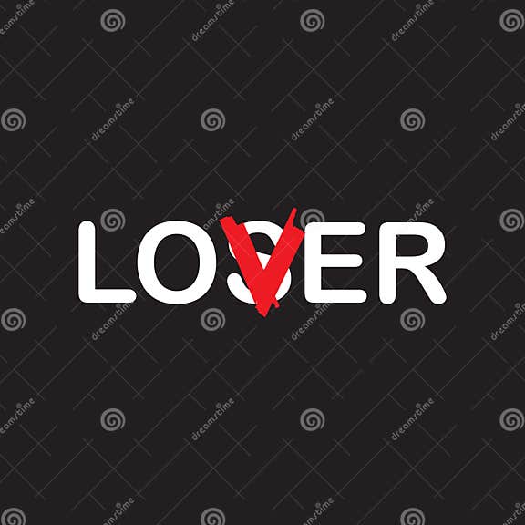 Loser To Lover - Vector Illustration Design for Banner, T Shirt ...