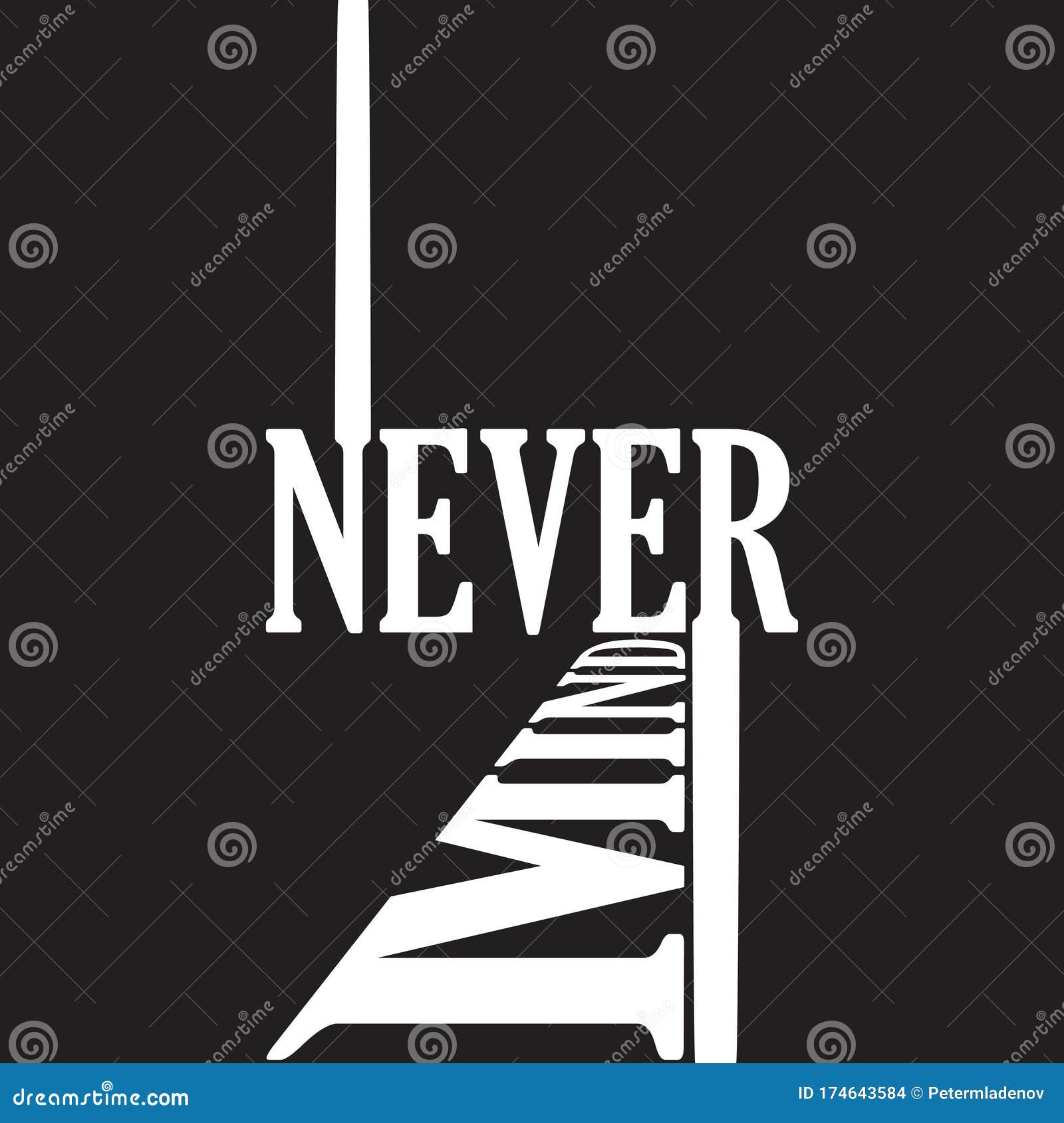 Never Mind 3d - Vector Illustration Design for Poster, Textile, Banner ...