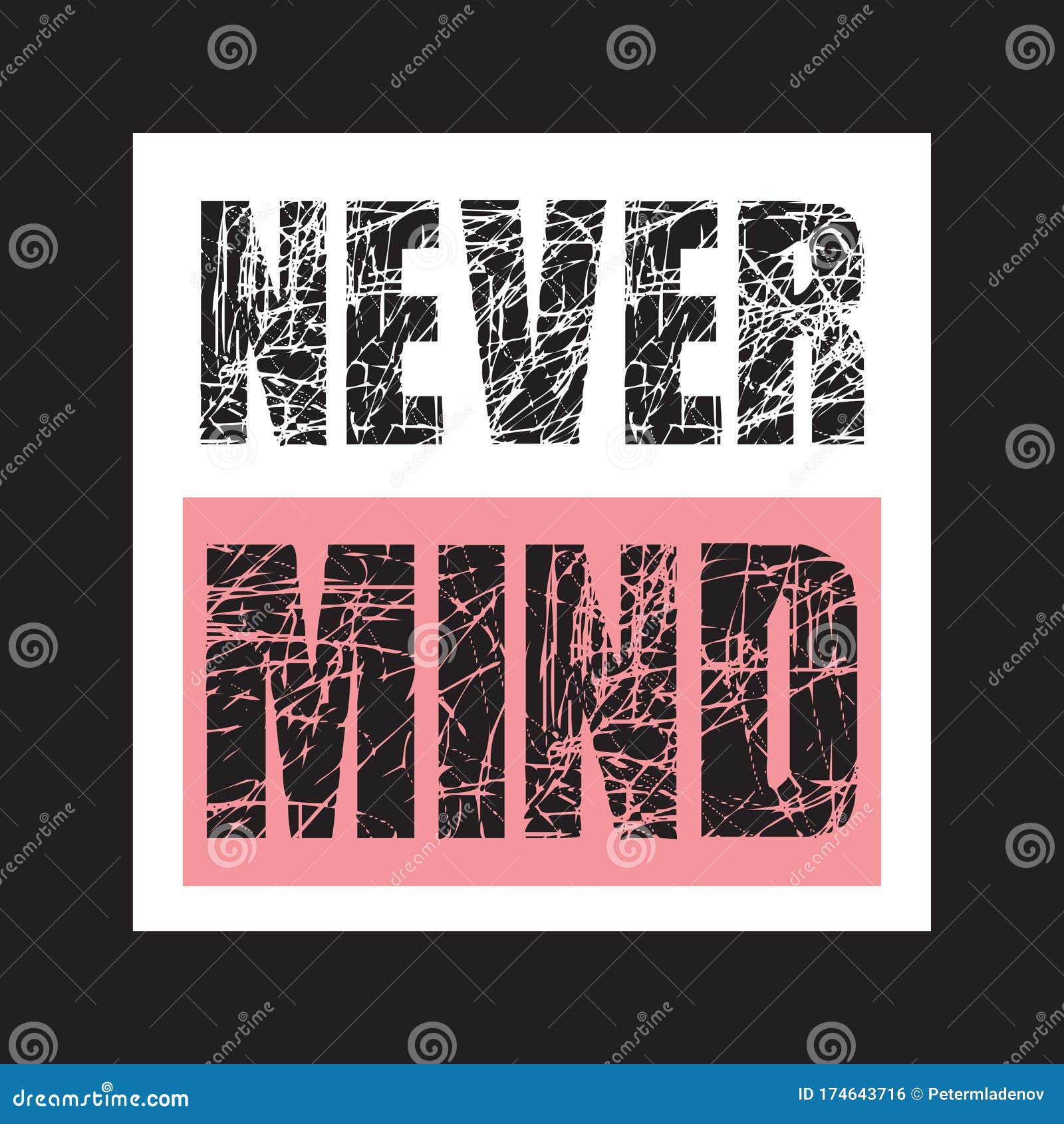 Never Mind - Vector Illustration Design for Banner, T Shirt Graphics ...