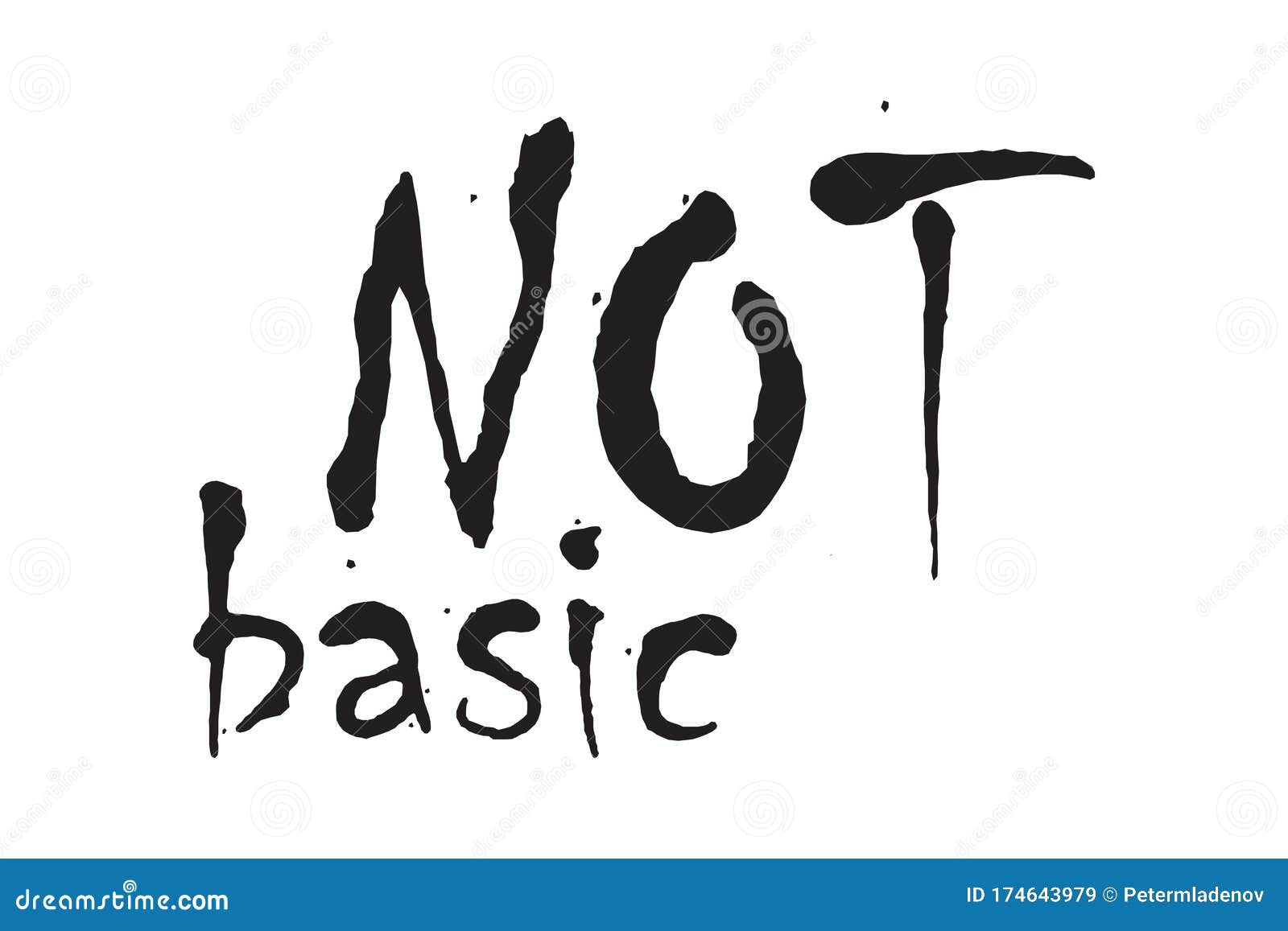 Not Basic - Vector Illustration Design for Banner, T Shirt Graphics ...