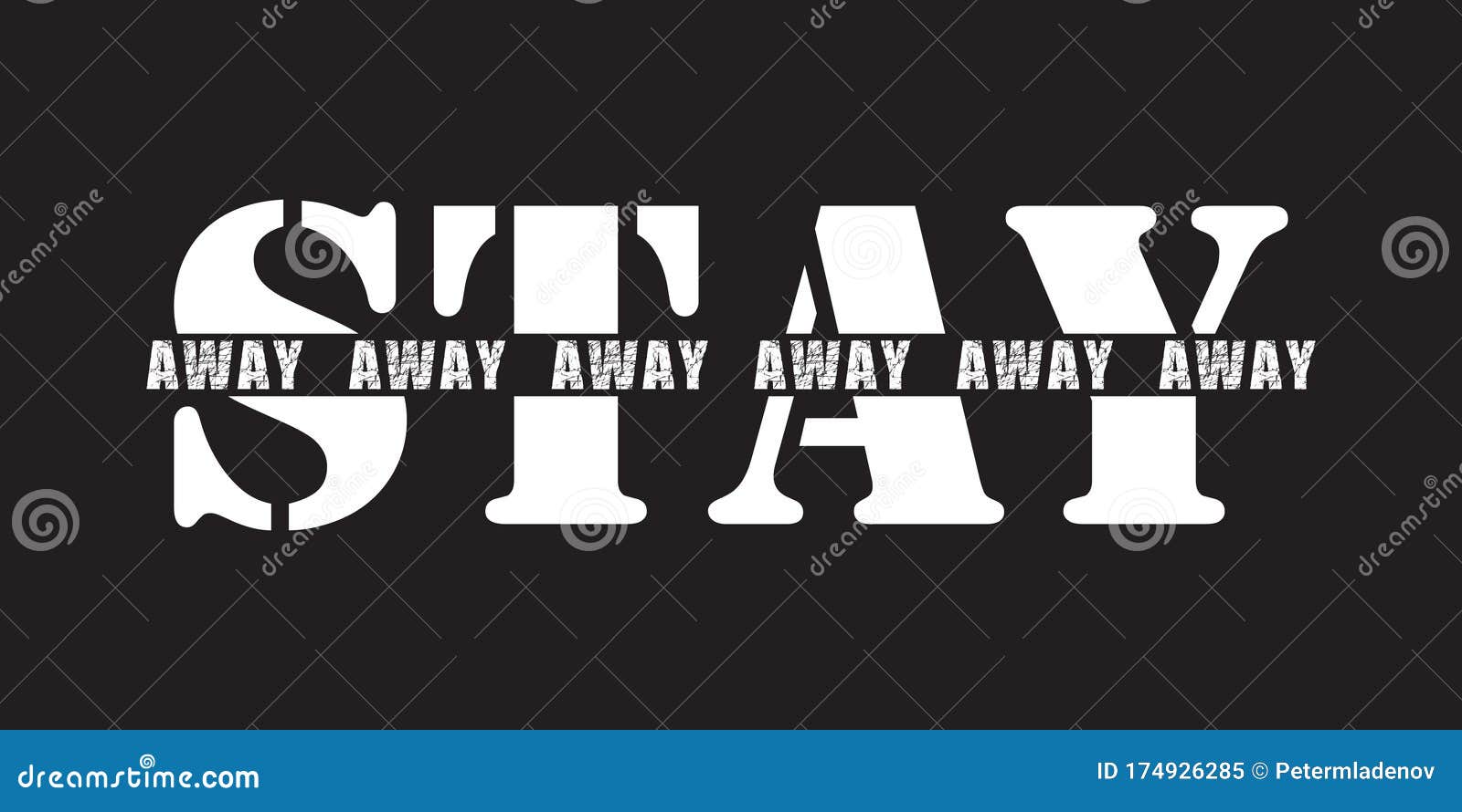 Stay Away - Vector Illustration Design for Banner, T Shirt Graphics ...