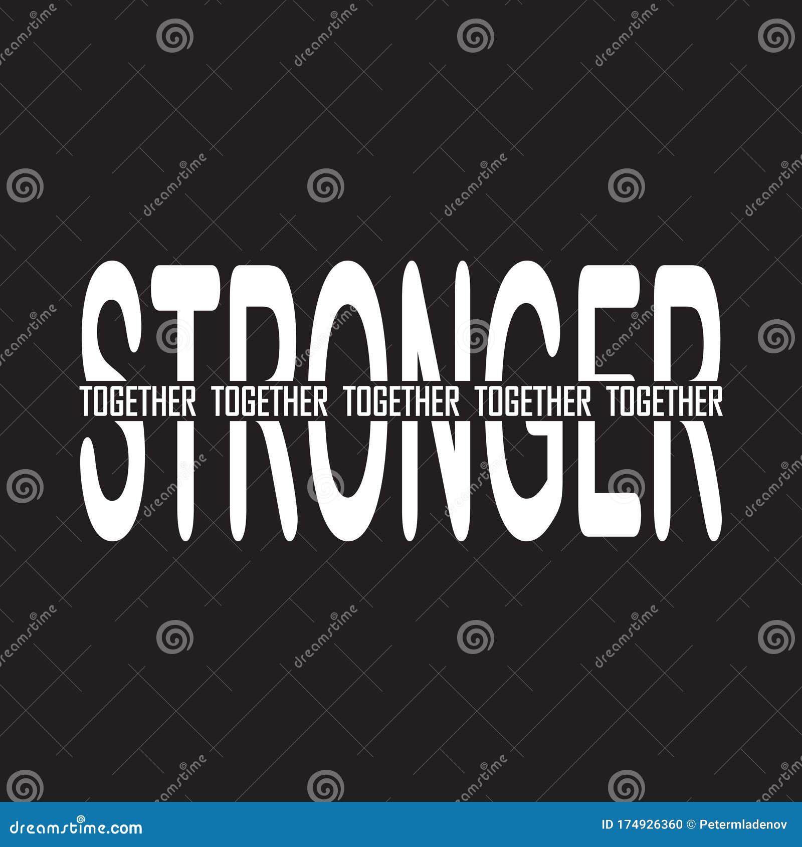 Stronger Together - Vector Illustration Design for Banner, T Shirt ...