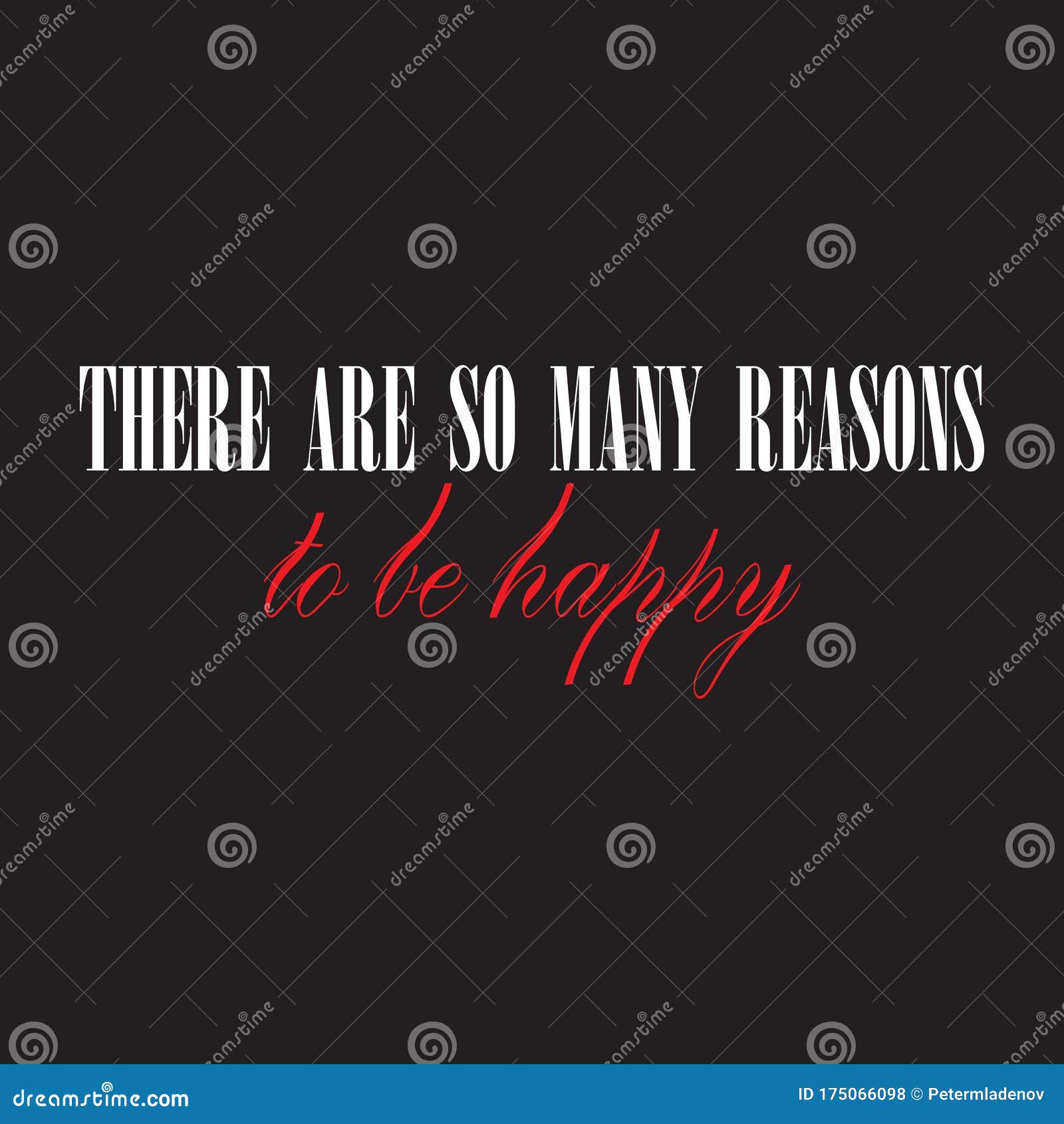 There are so Many Reasons To Be Happy - Vector Illustration Design for ...