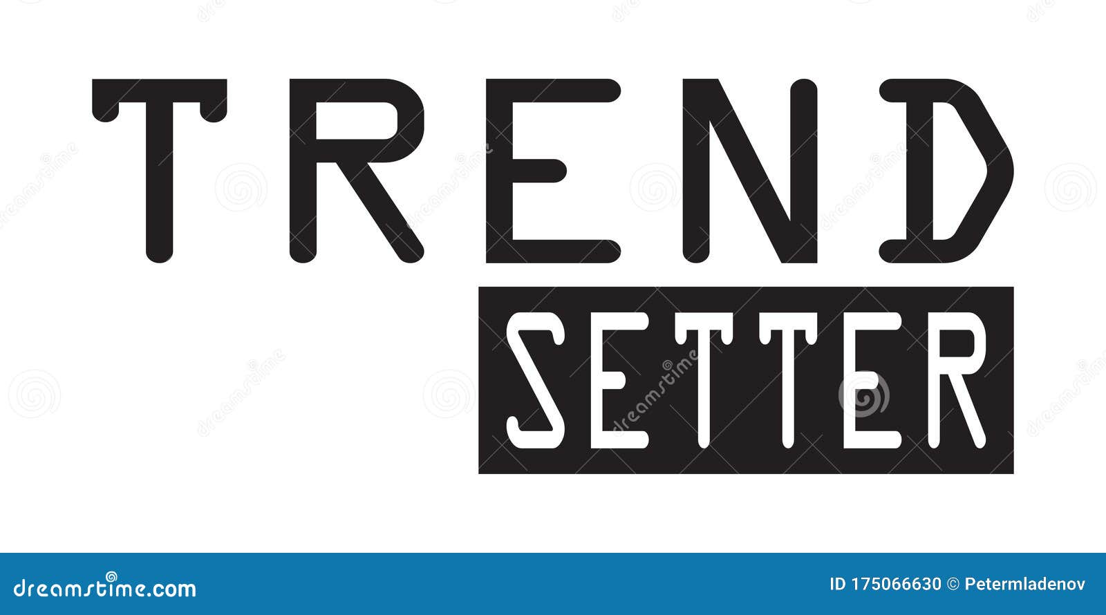 Trend Setter - Vector Illustration Design for Banner, T Shirt Graphics ...