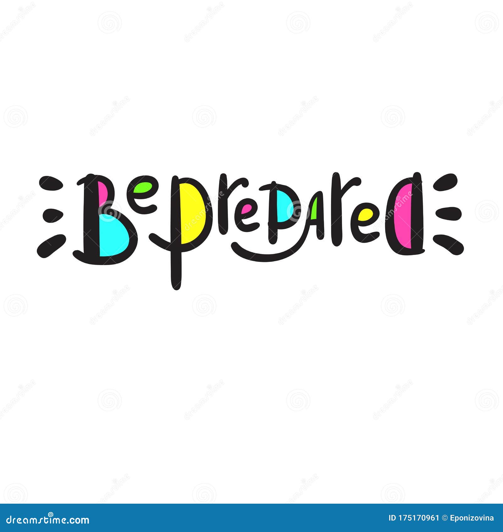 Be Prepared - Inspire Motivational Quote. Hand Drawn Beautiful ...