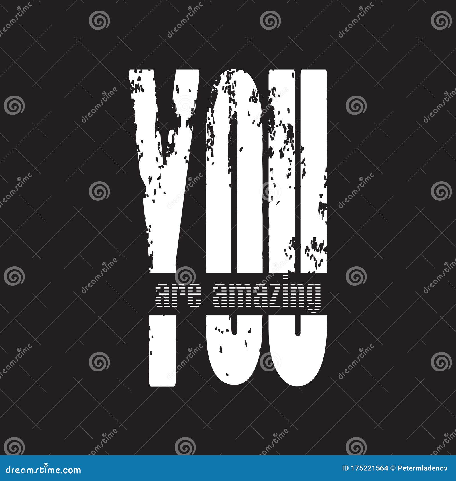 Yor are Amazing - Vector Illustration Design for Banner, T Shirt ...