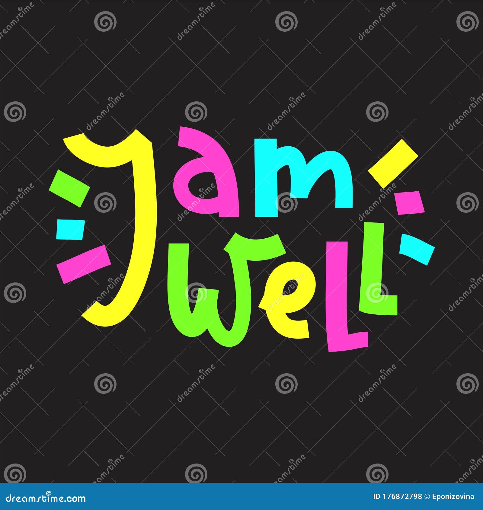 I am Well - Inspire Motivational Quote. Hand Drawn Beautiful Lettering ...