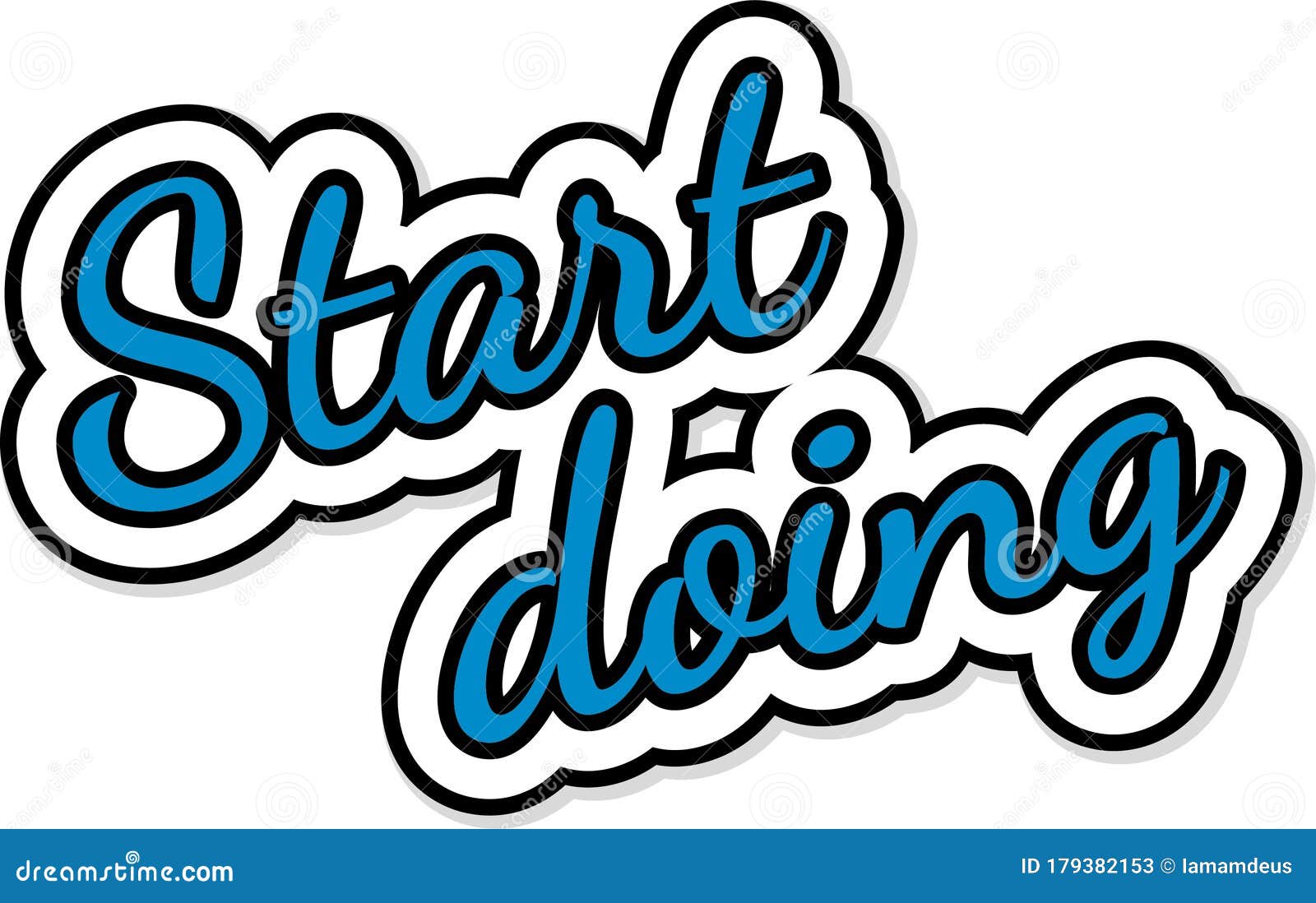 `Start doing` poster stock vector. Illustration of greeting - 179382153
