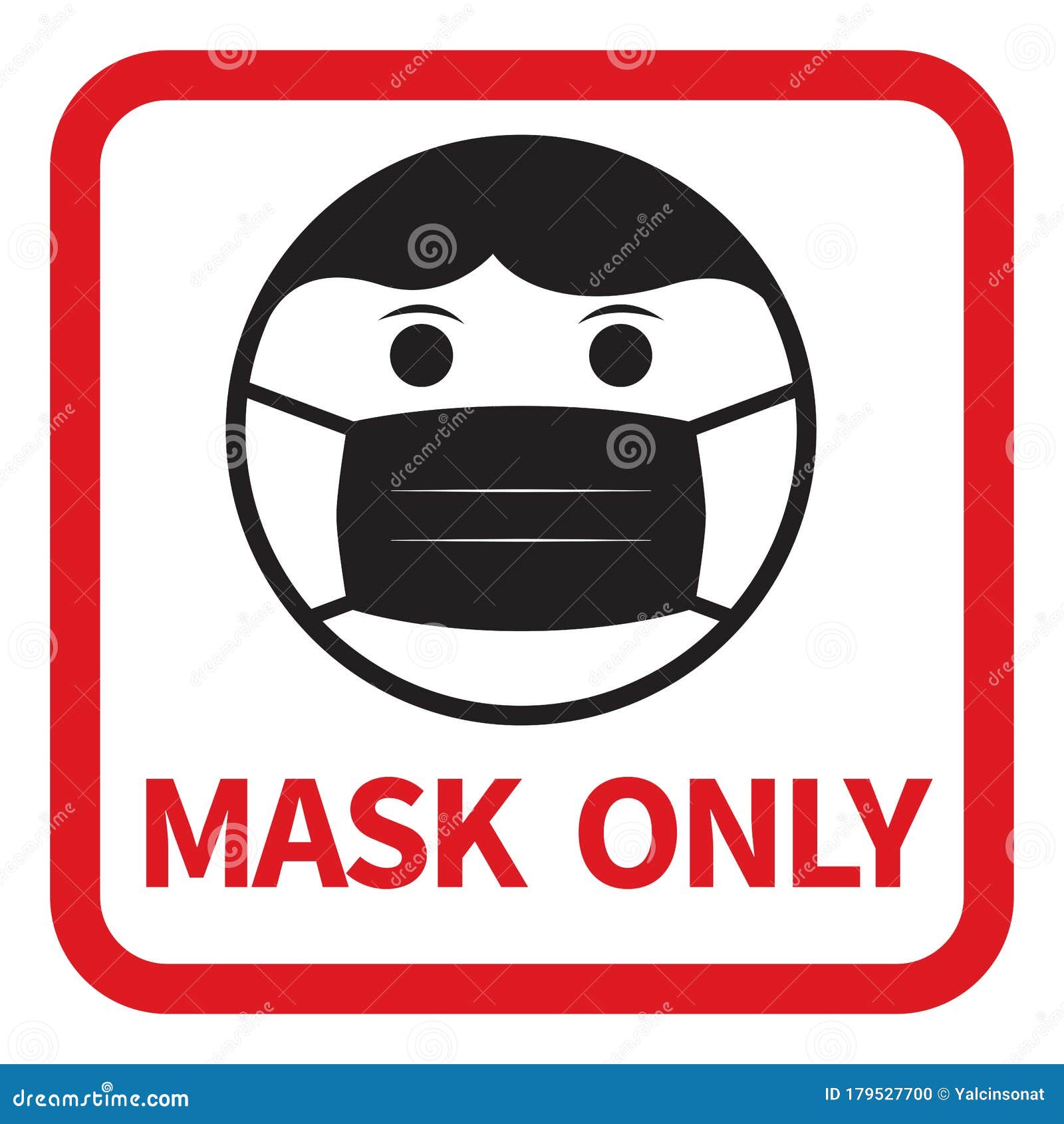 Mask only Sign stock illustration. Illustration of graphic - 179527700
