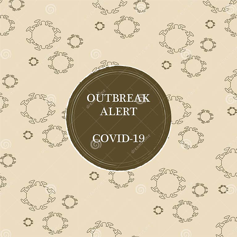 Covid19 Outbreak Alert Sign and Pattern Background Stock Illustration ...