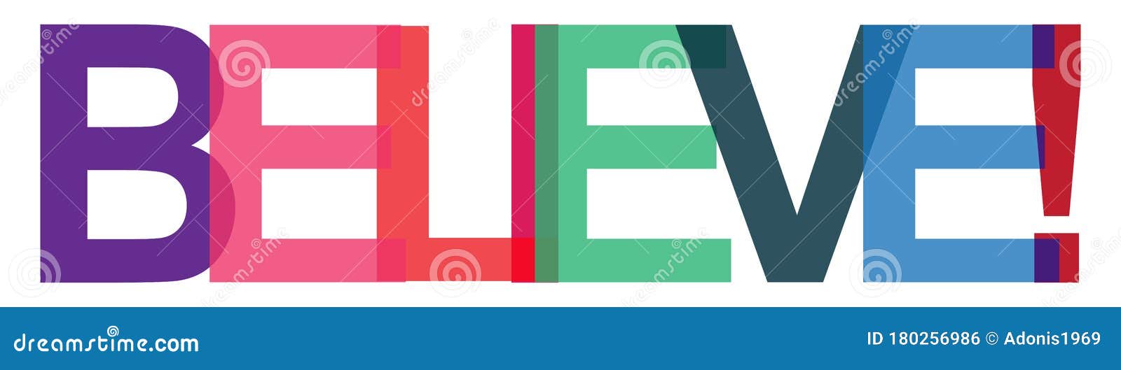 Colorful believe word stock illustration. Illustration of goal - 180256986