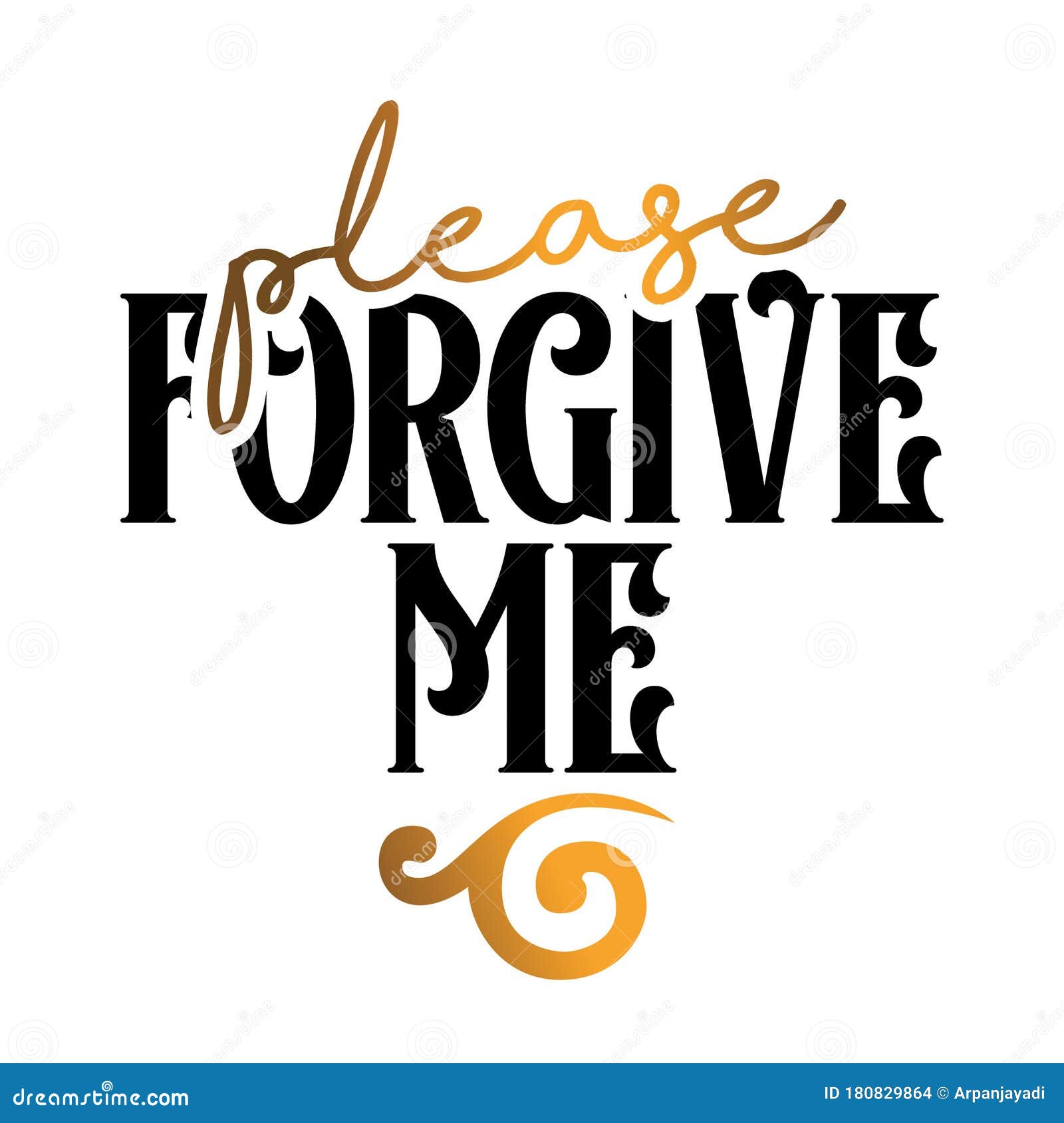 Please Forgive Me. Friendship Quote. Stock Vector - Illustration of ...