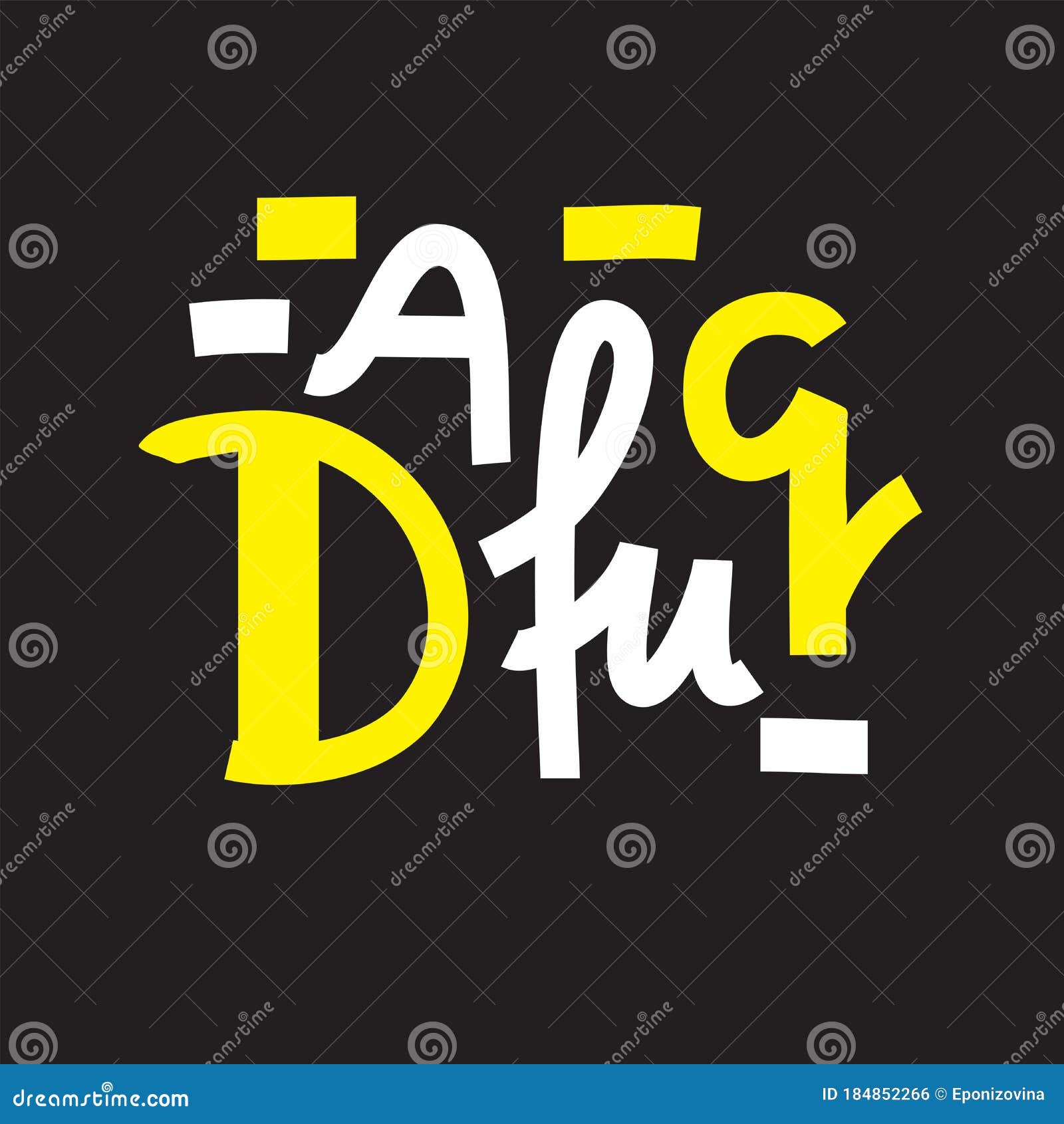 Dafuq - Simple Inspire and Motivational Quote. Hand Drawn Beautiful ...