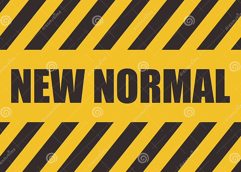 New Normal Text. Warning Sign. Black Yellow Caution Sign. New Normal ...