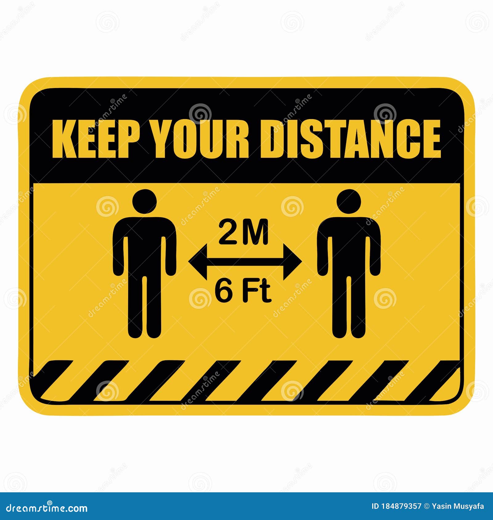 Keep Your Distance 2 M 6ft, Warning Sign. Black Yellow Caution Sign ...