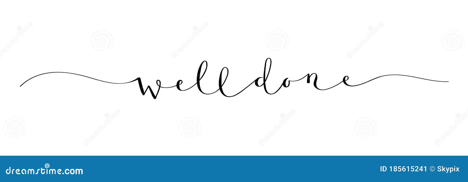 WELL DONE Black Brush Calligraphy Banner Stock Vector - Illustration of ...