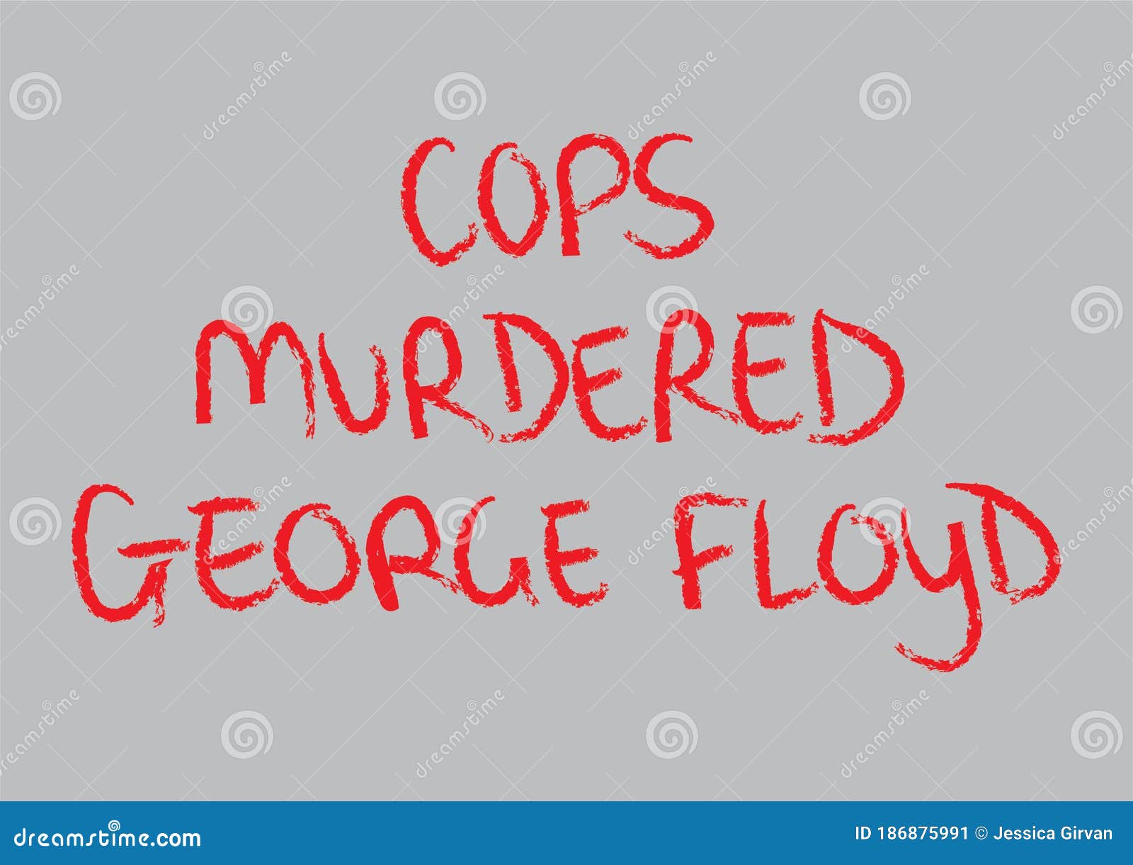 Cops Murdered George Floyd Text Editorial Photo - Illustration of ...