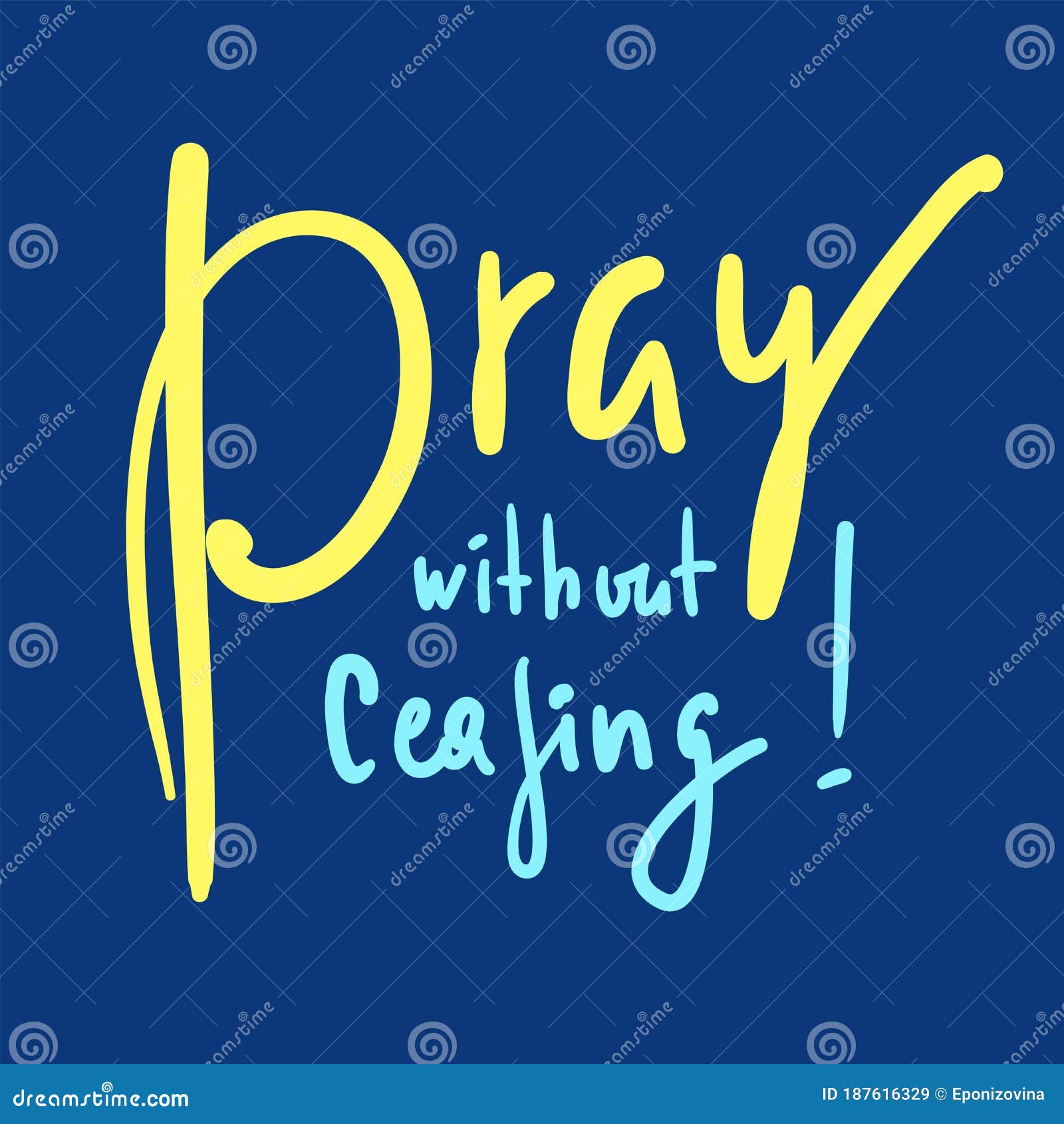 Pray Without Ceasing - Vector Religions Hand Lettering | CartoonDealer ...