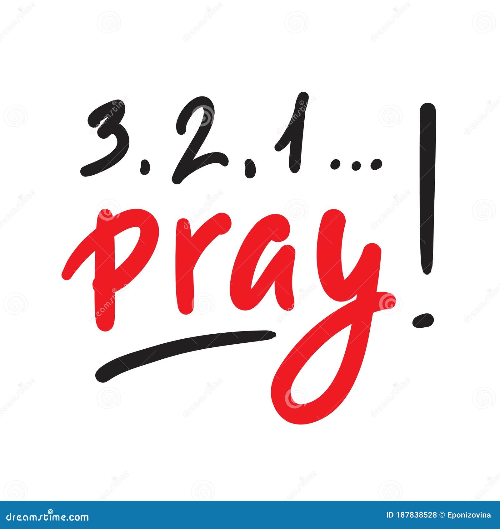 321 Pray - Inspire and Motivational Religious Quote. Stock Vector ...