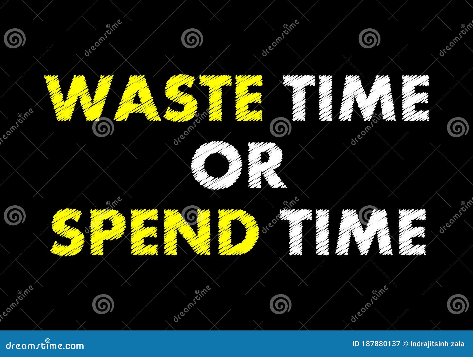 Waste Time or Spend Time Writing Text on Black Chalkboard. Life Concept ...