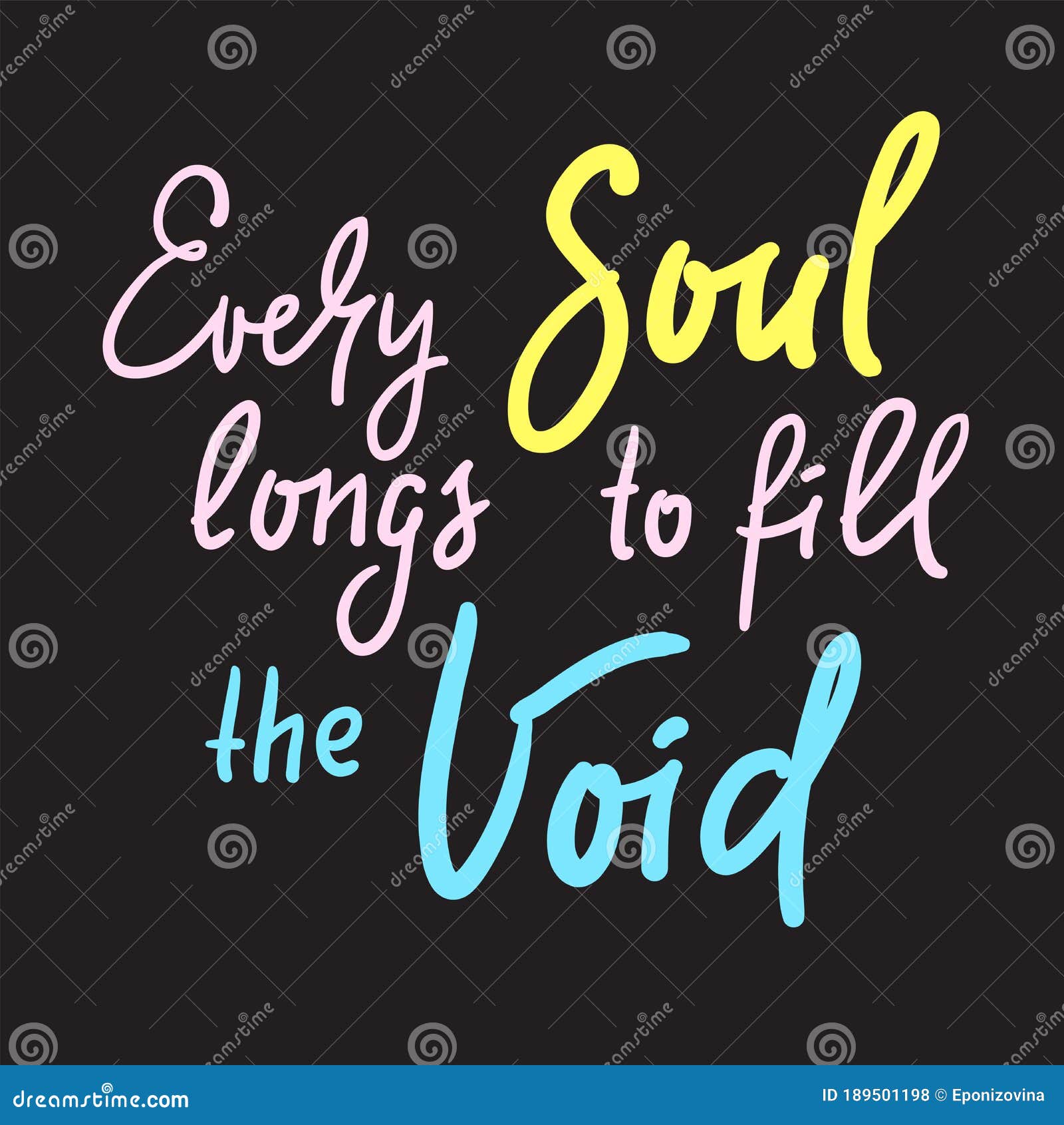 Every Soul Longs To Fill the Void Stock Vector - Illustration of ...