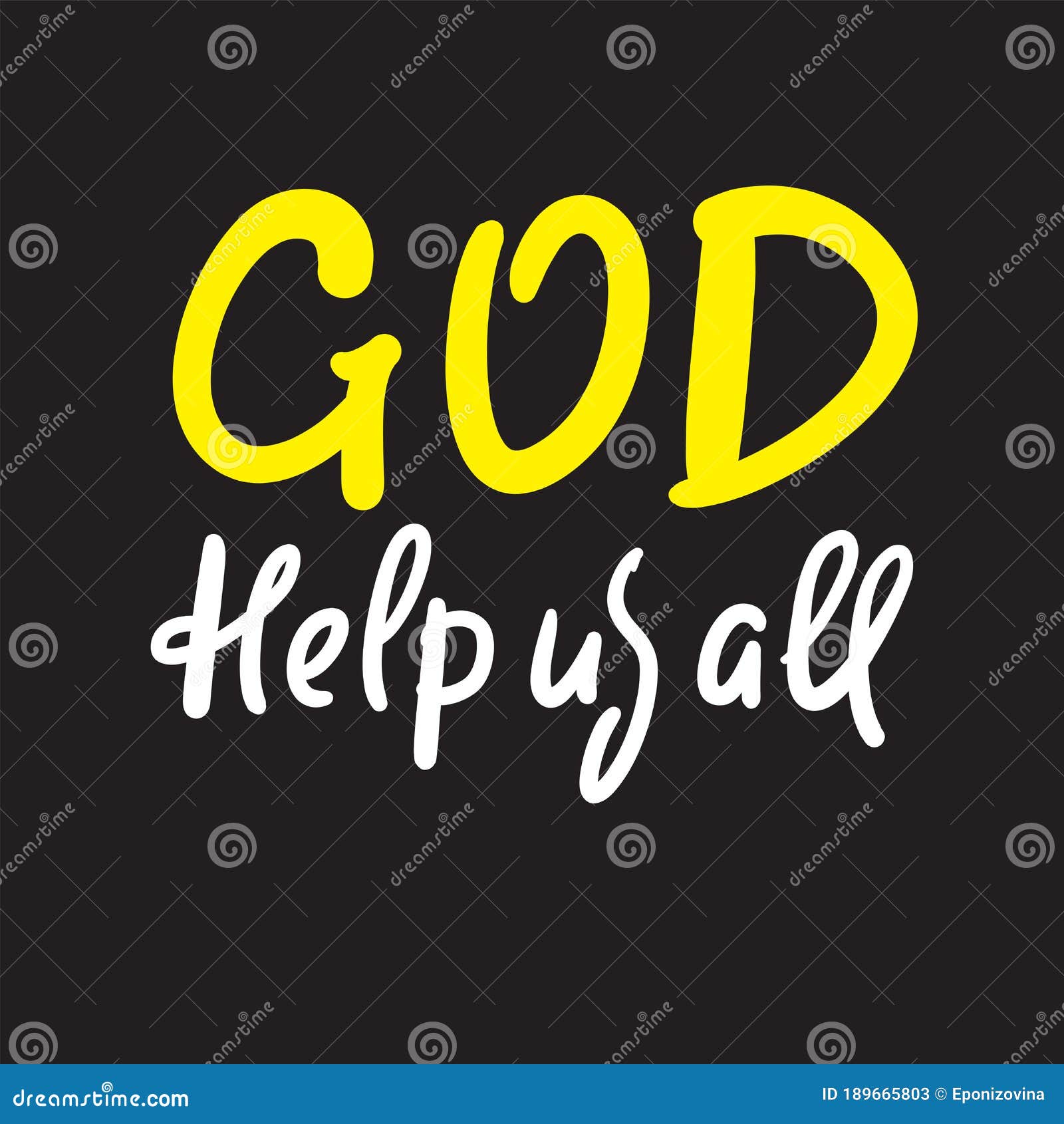 God Help Us All - Inspire Motivational Religious Quote. Hand Drawn ...