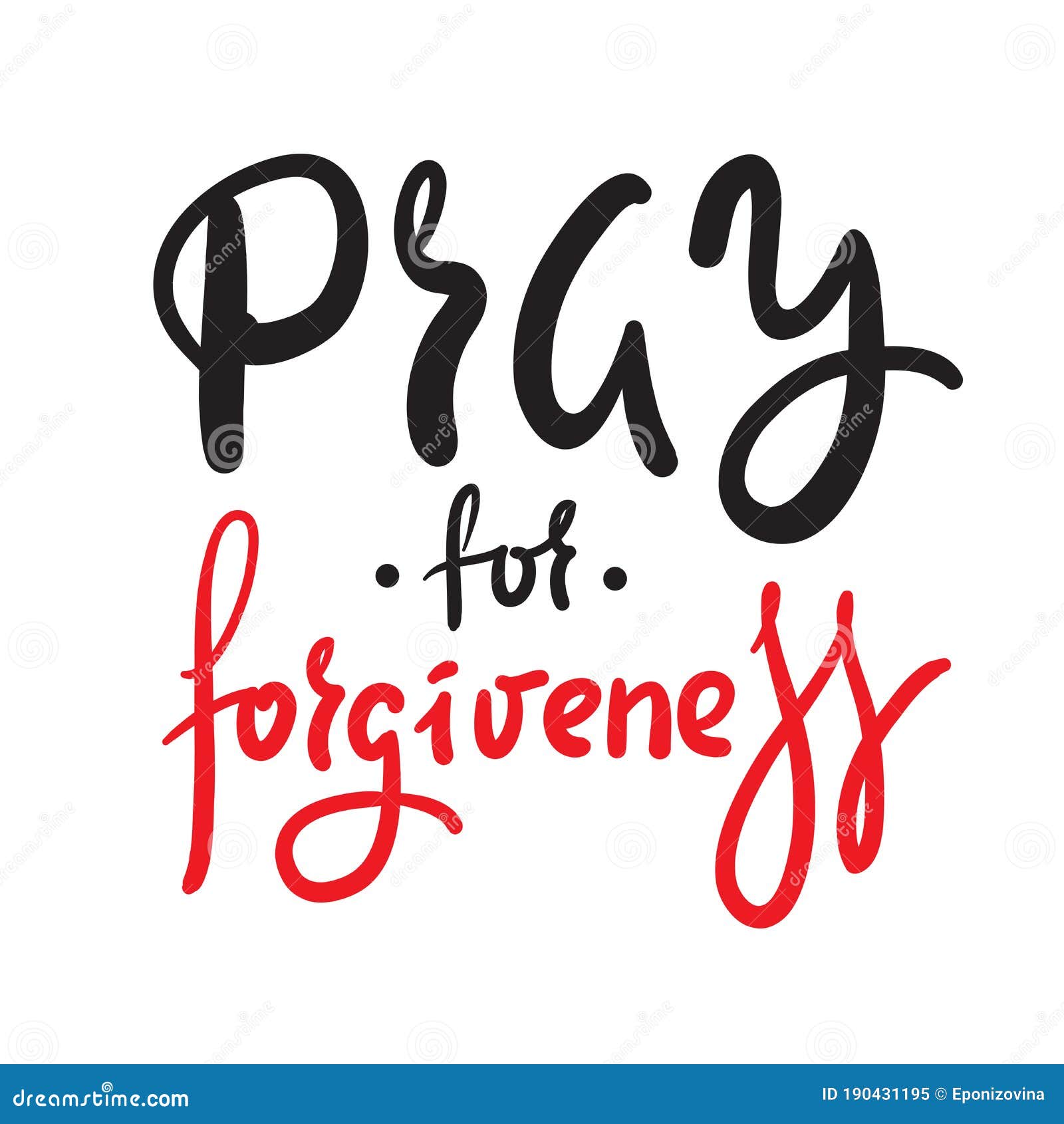 Pray for Forgiveness - Inspire Motivational Religious Quote. Hand Drawn ...