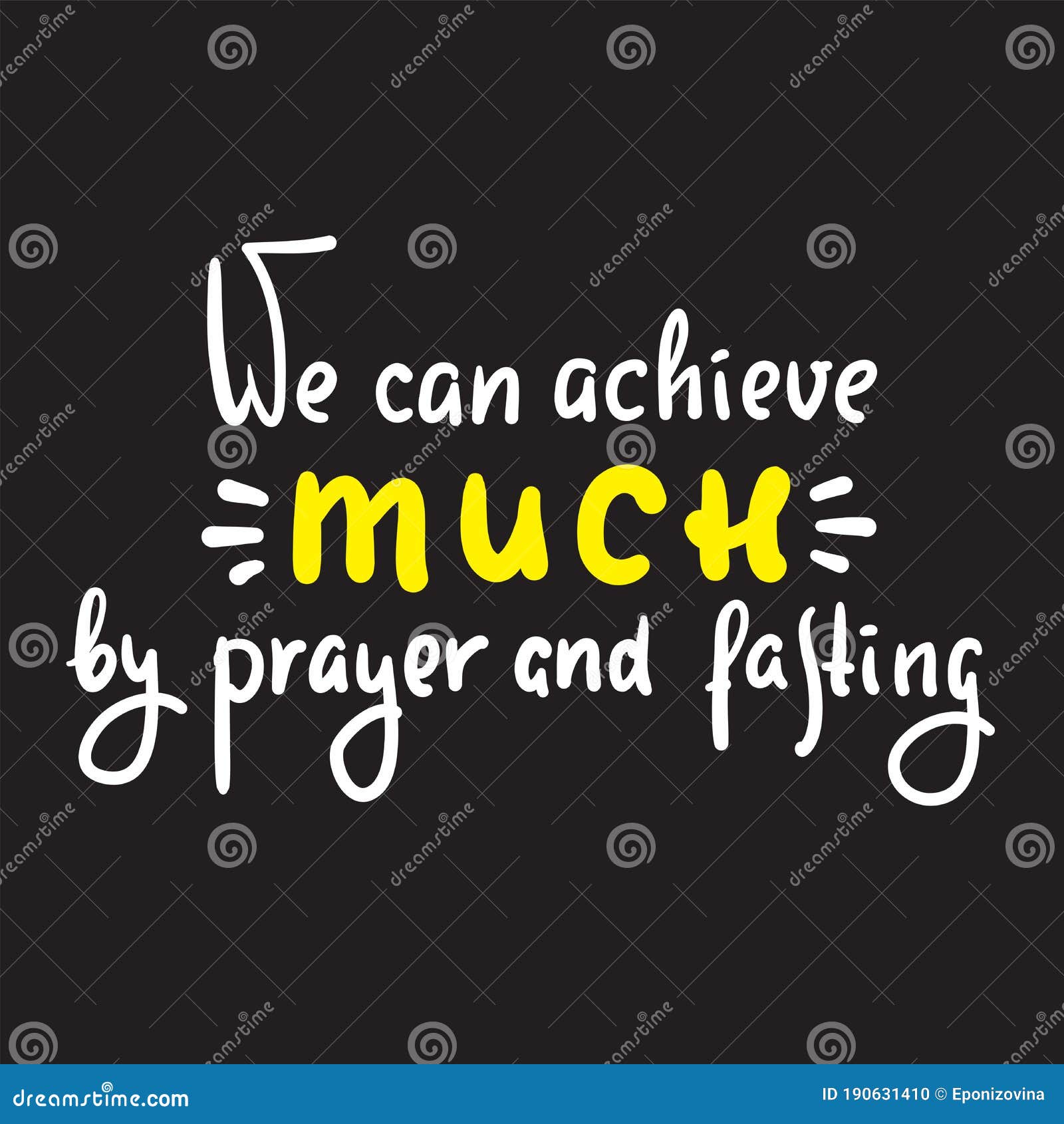 We Can Achieve Much by Prayer and Fasting Stock Vector - Illustration ...