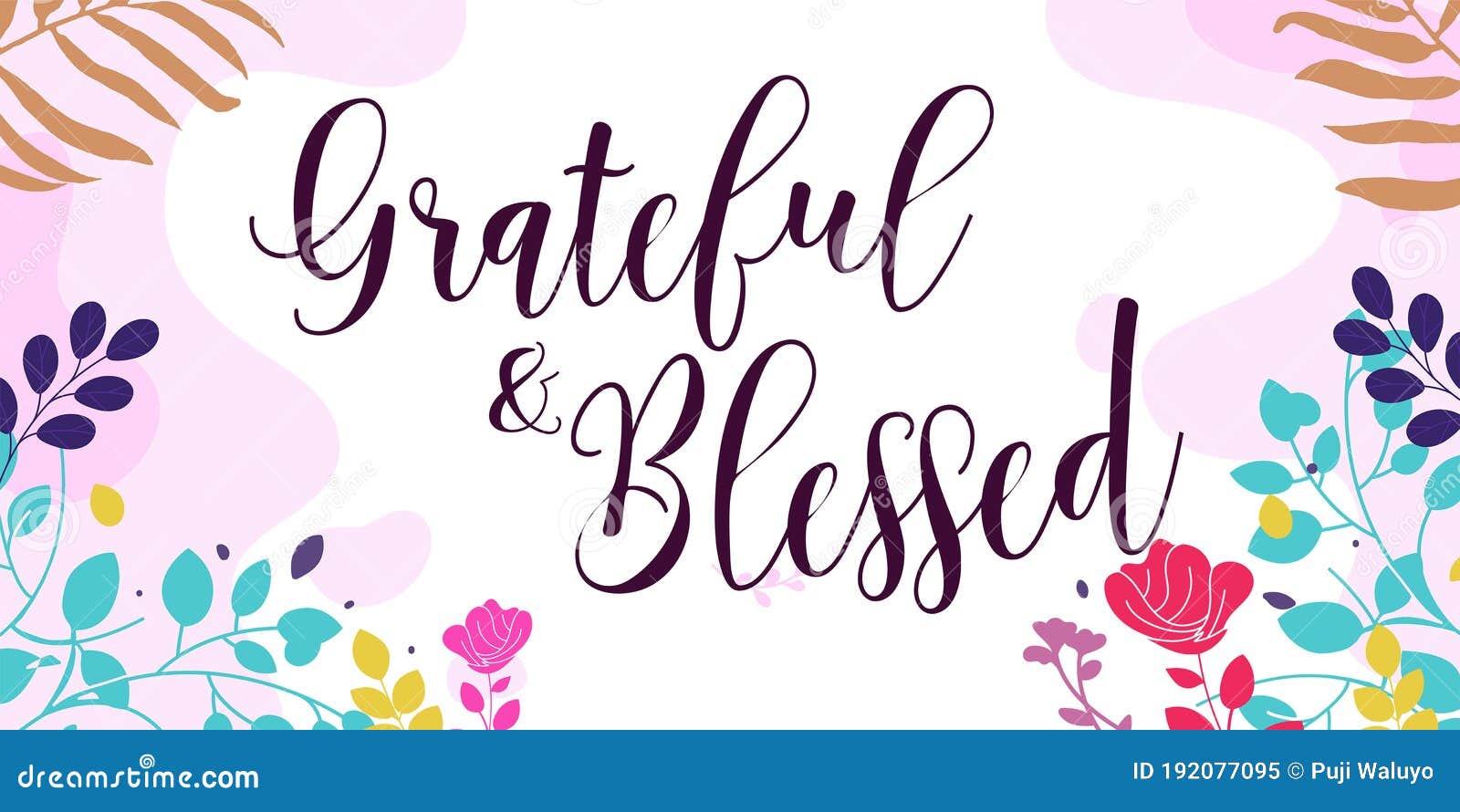 Faith Quote Grateful and Blessed Stock Vector - Illustration of floral ...