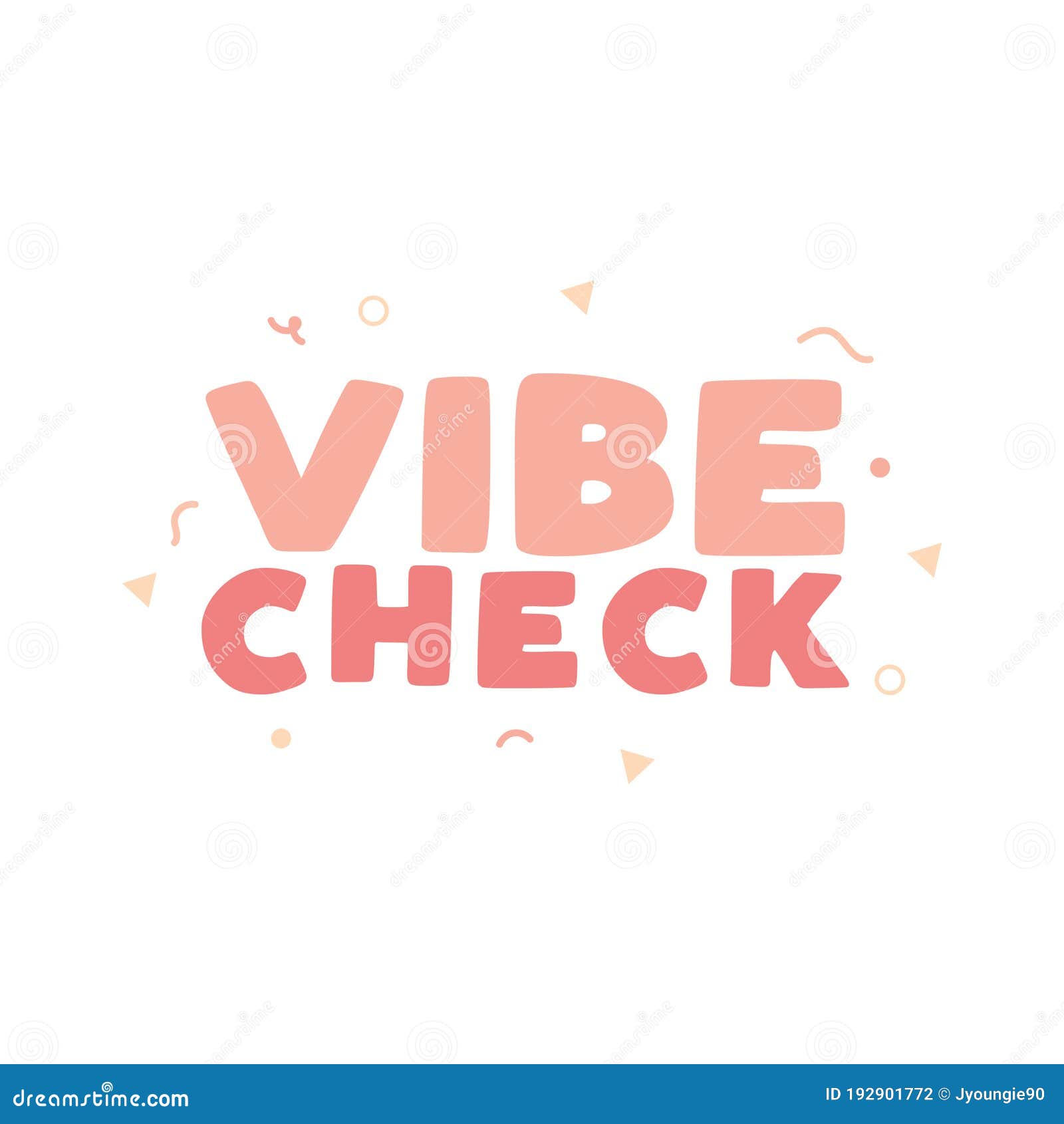 Vibe Check Text, Good Vibes, Vector Illustration Background Stock ...