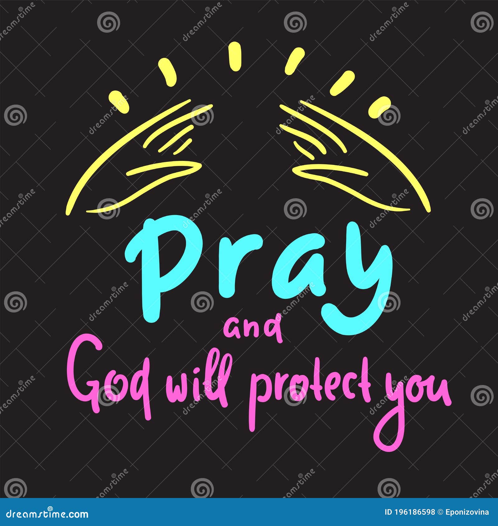 Pray and God Will Protect You - Inspire Motivational Religious Quote ...