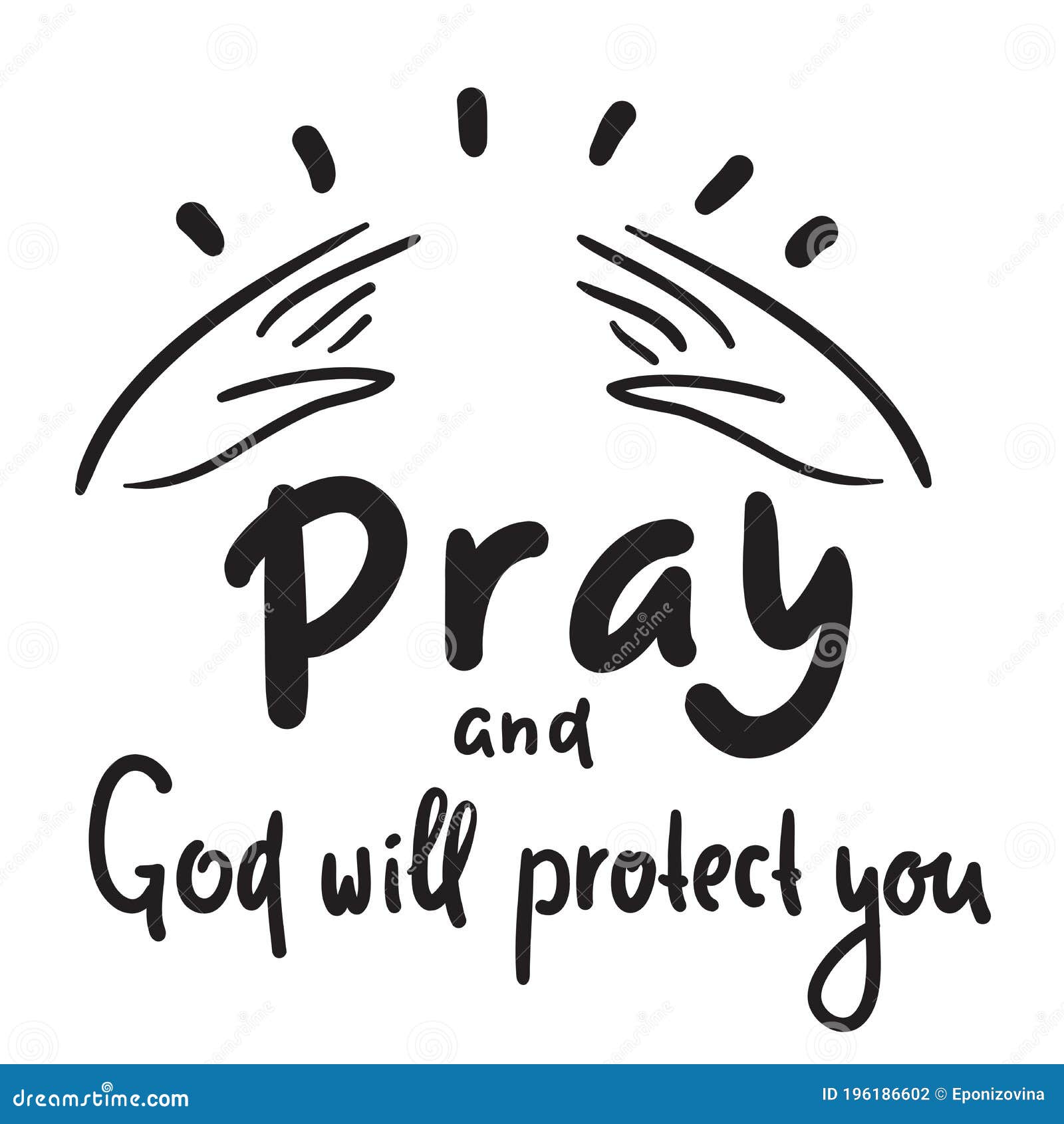 Pray and God Will Protect You - Inspire Motivational Religious Quote ...