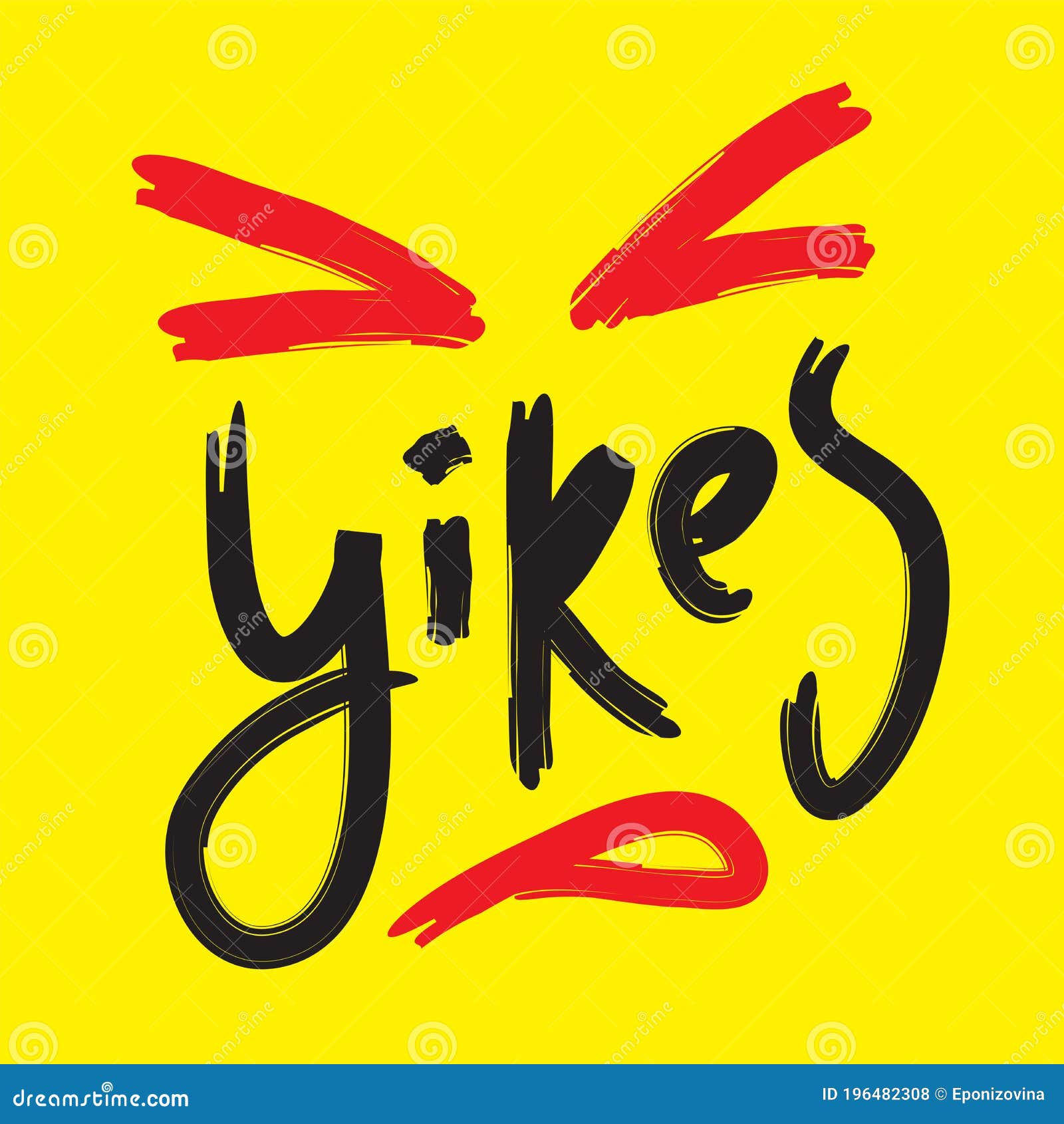Yikes - Simple Inspire Motivational Quote. Youth Slang Stock Vector ...