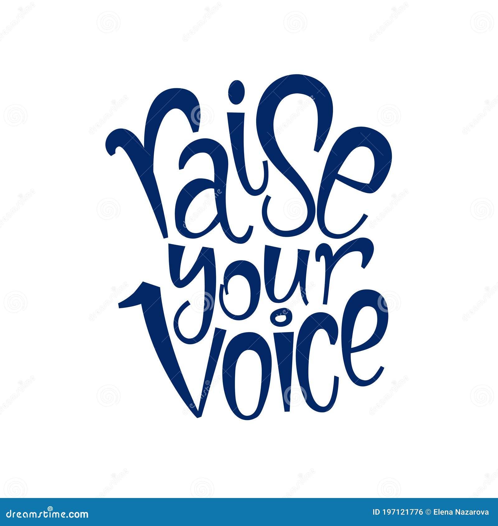 Raise Your Voice Hand Drawn Quote Stock Vector - Illustration of font ...