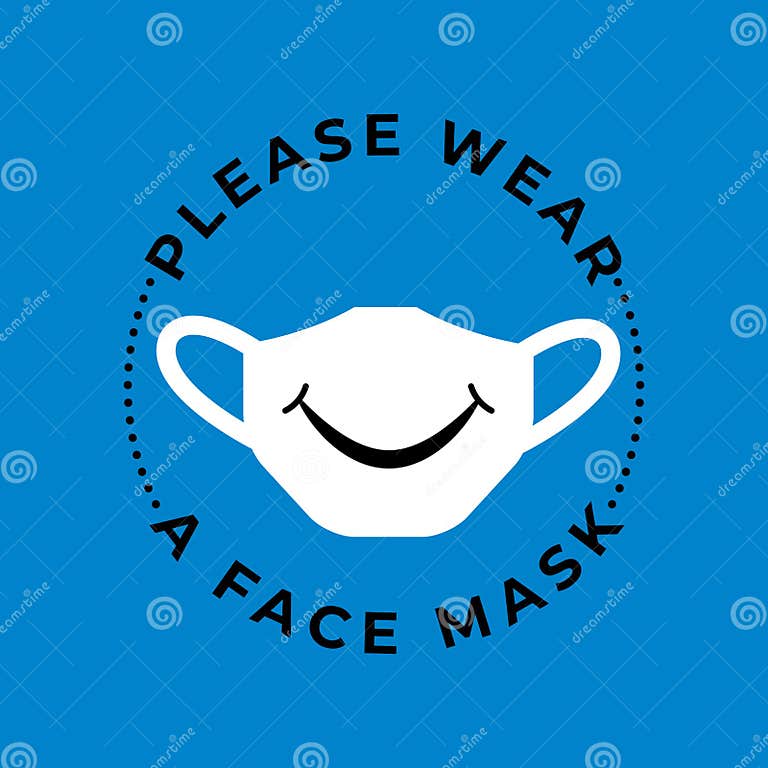 `Please Wear a Face` Mask Sign. Face Mask Logo. Face Mask Icon Stock ...