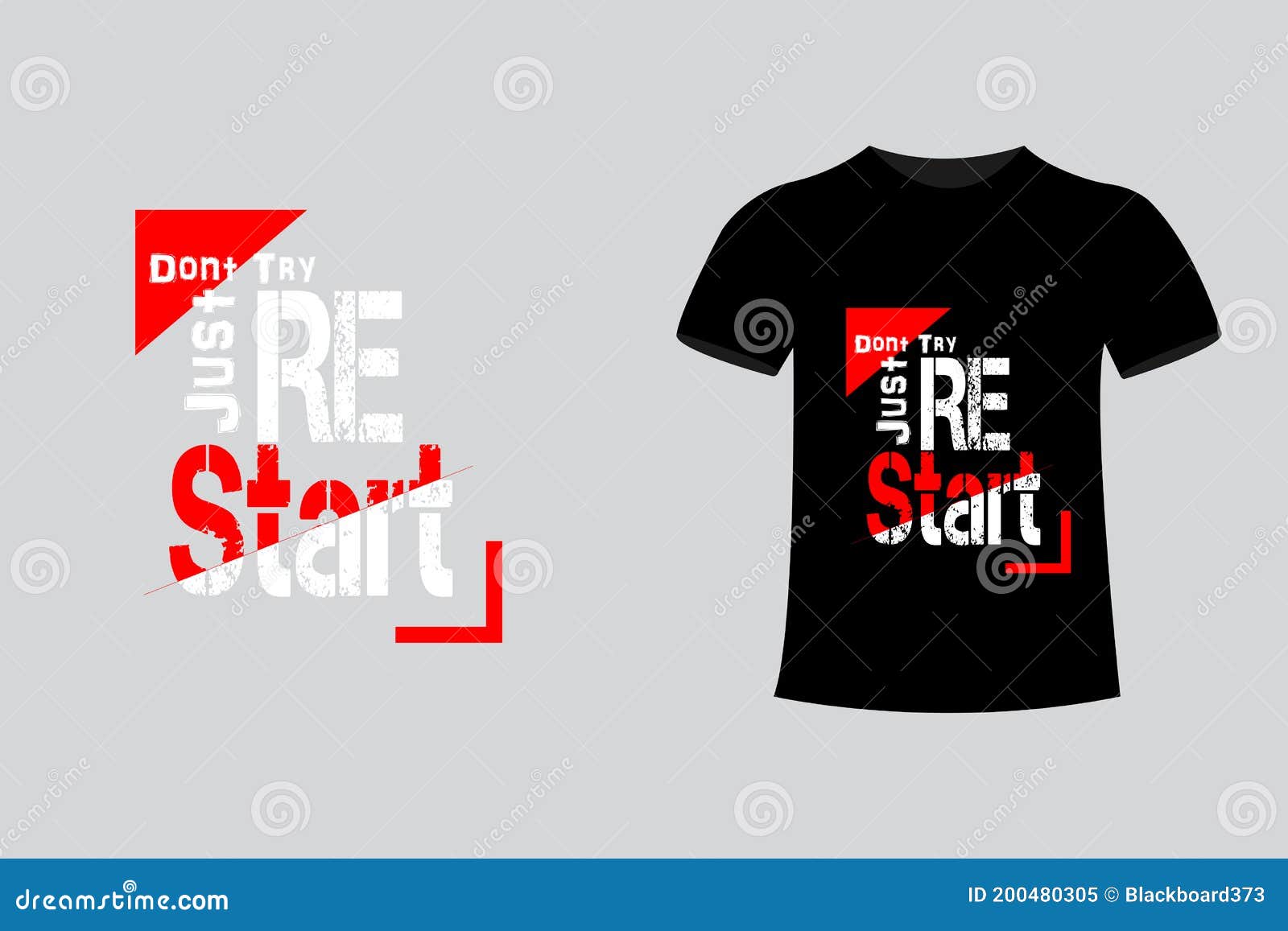 Don`t Try Just Restart Graphic T-shirt Print Design. Vector ...