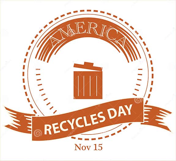 America Recycles Day Sign and Badge Stock Vector - Illustration of ...