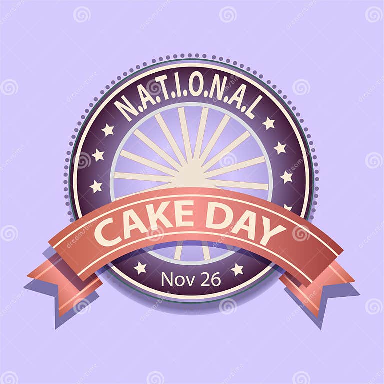 National Cake Day Sign and Badge Stock Vector - Illustration of dessert ...